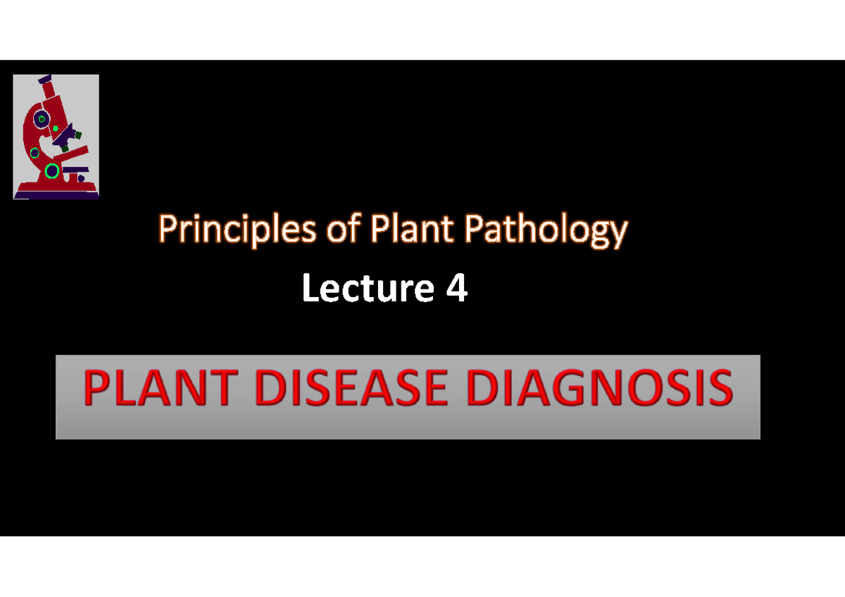 Lec 4 - Plant pathology 4 - Lecture In field diagnosis of plant disease ...