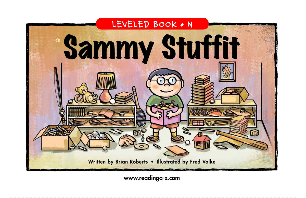 Sammy Stuffit - asdfasdfasdf - LEVELED BOOK N Sammy Stuffit 3 Written ...