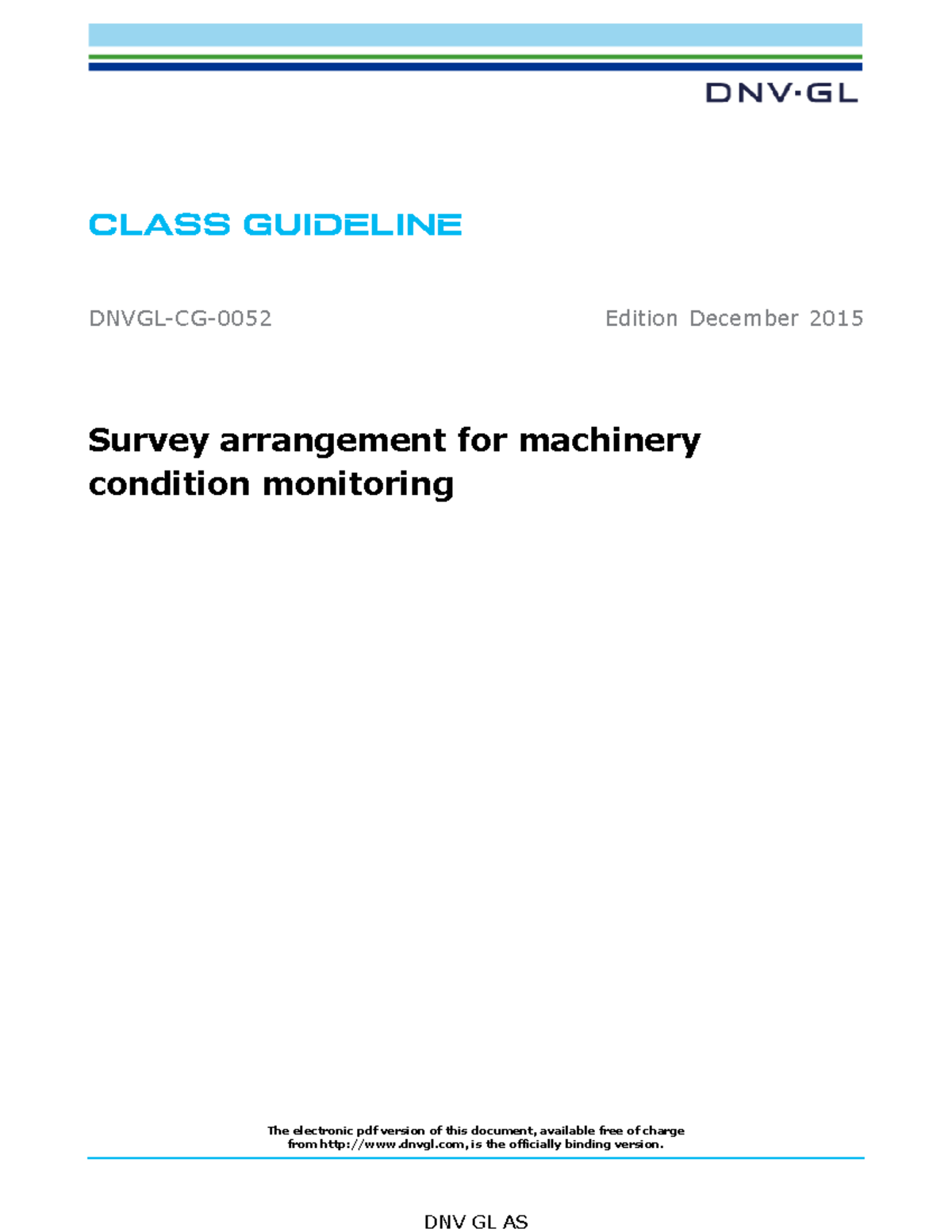 Dnvgl-CG-0052 - survey arrangement for machinery condition monitoring ...