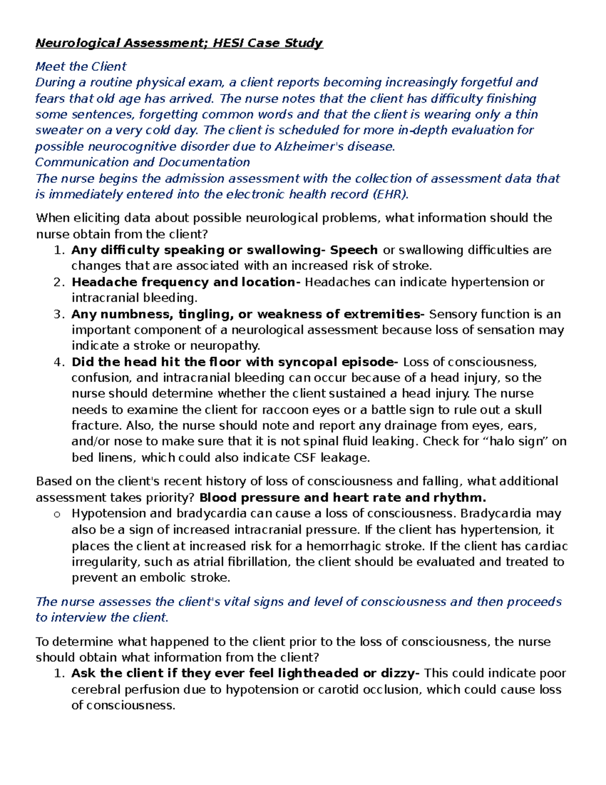 Neurological Assessment; HESI Case Study - The nurse notes that the ...