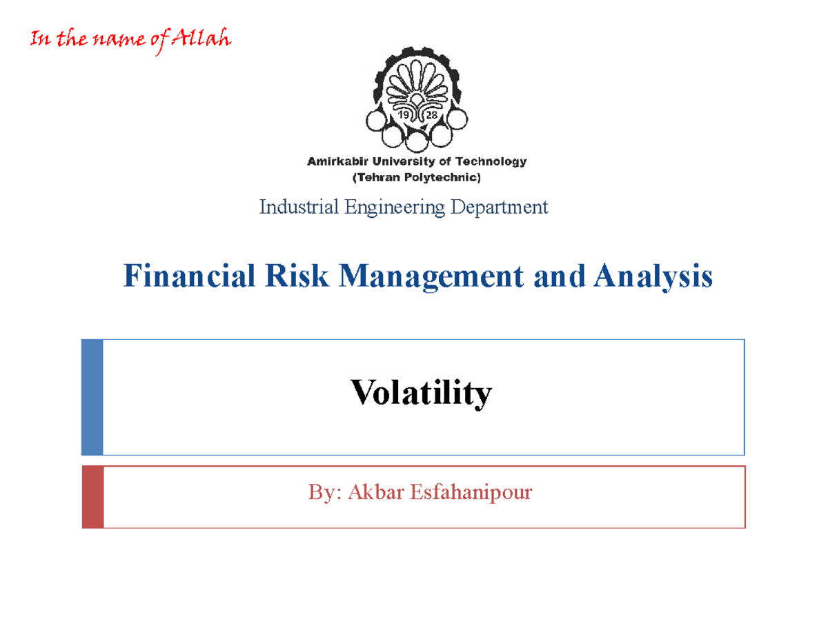 financial risk management volatility chapter - Volatility By: Akbar ...