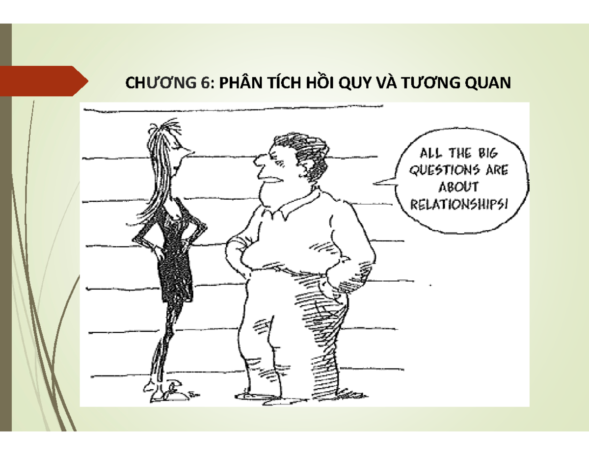 Chuong 6 Phân tích hồi quy tương quan - CH ̄¡NG 6: PHÂN TÍCH HÞI QUY VÀ T ̄¡NG QUAN NÞI DUNG 1 ...