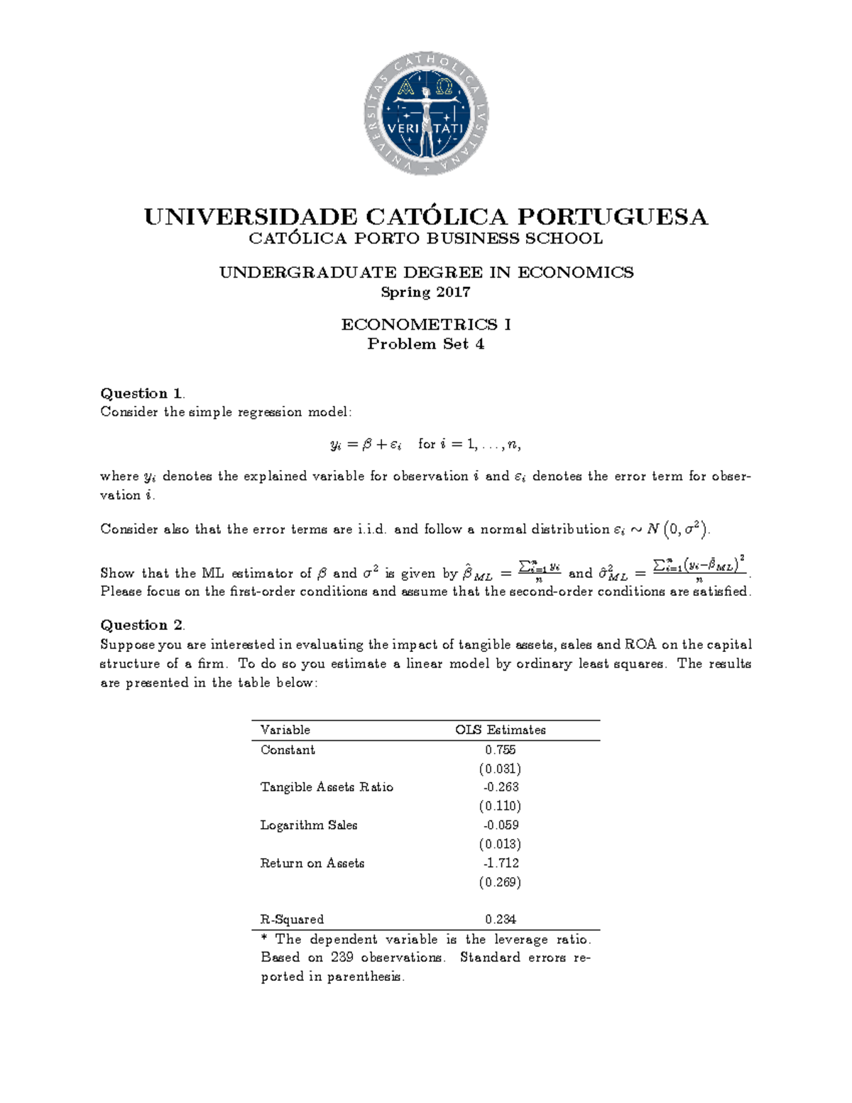 Problem set 4 - Resumo Econometria - UNIVERSIDADE PORTUGUESA PORTO BUSINESS SCHOOL UNDERGRADUATE ...