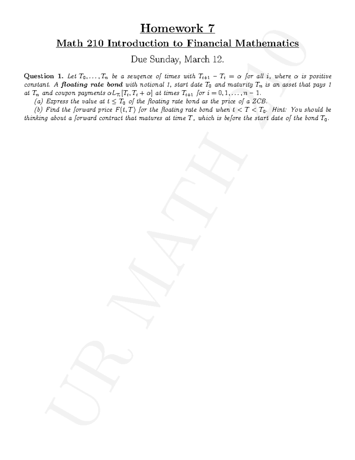 HW7: Swap definition, Forward swap rate and swap value, Spot-starting ...