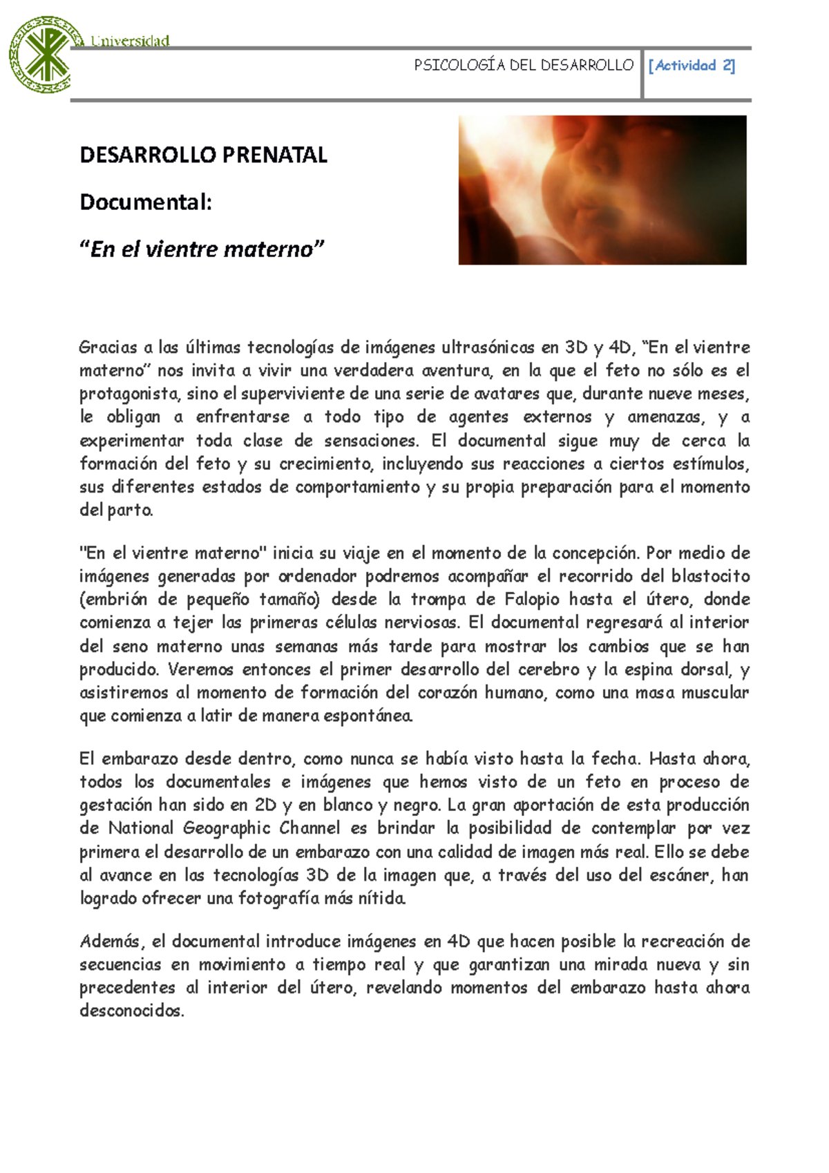 Actividad 2. Desarrollo prenatal. Documental En el vientre materno ...