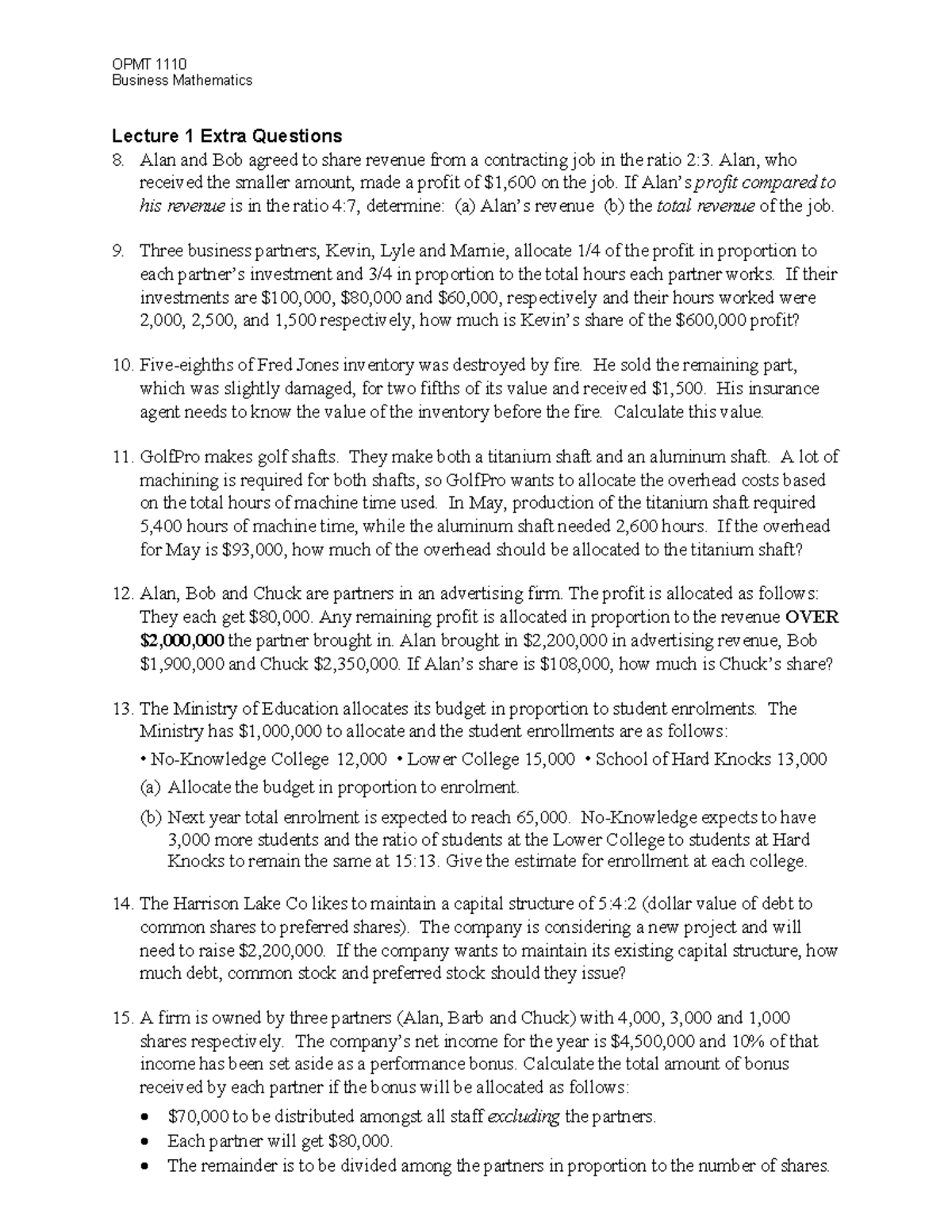 Lecture 1 Extra Questions - OPMT 1110 Business Mathematics Lecture 1 Extra Questions 8. Alan and ...