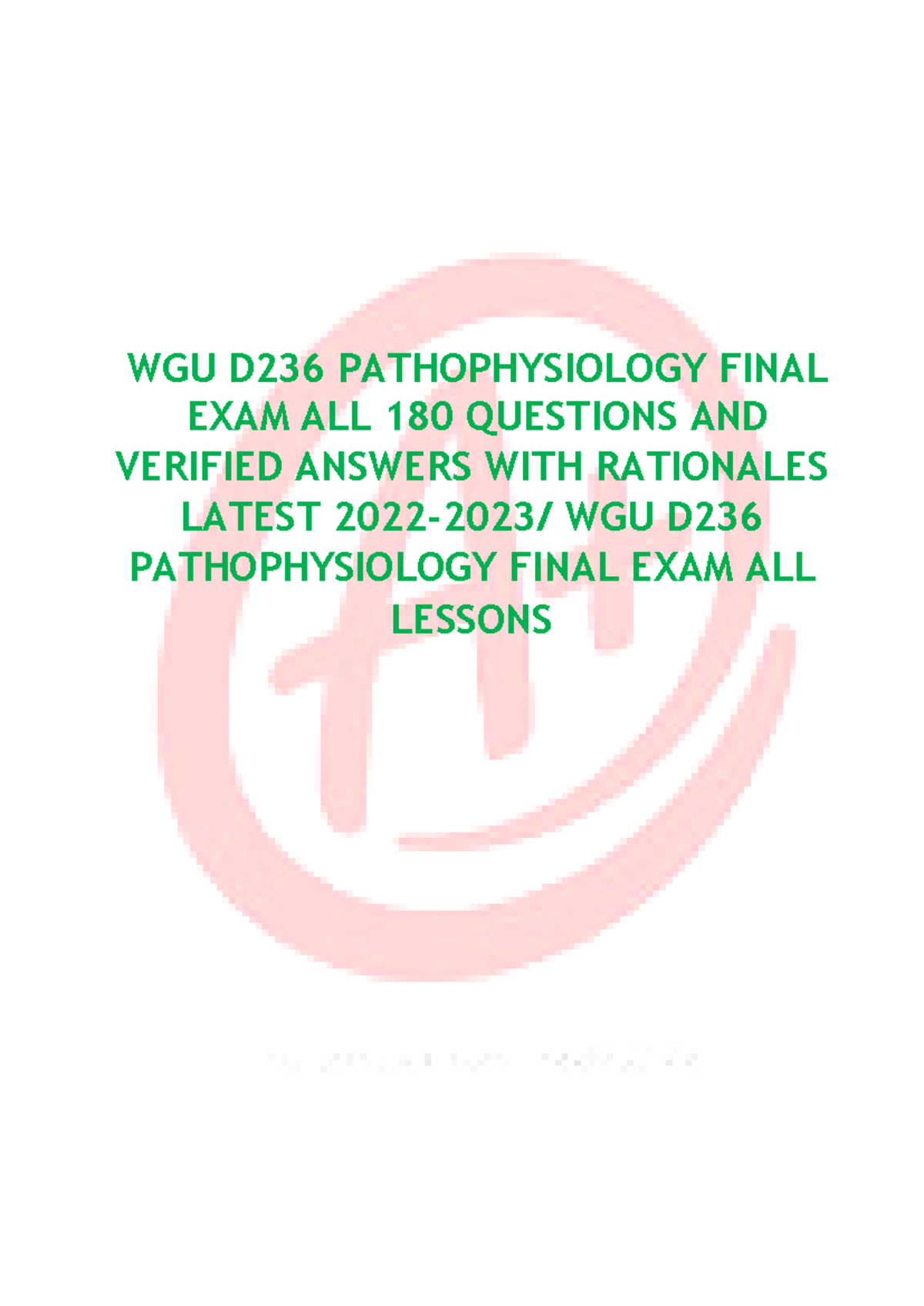 d236 pathophysiology Final EXAM - WGU D236 PATHOPHYSIOLOGY FINAL EXAM ALL 180 QUESTIONS AND ...