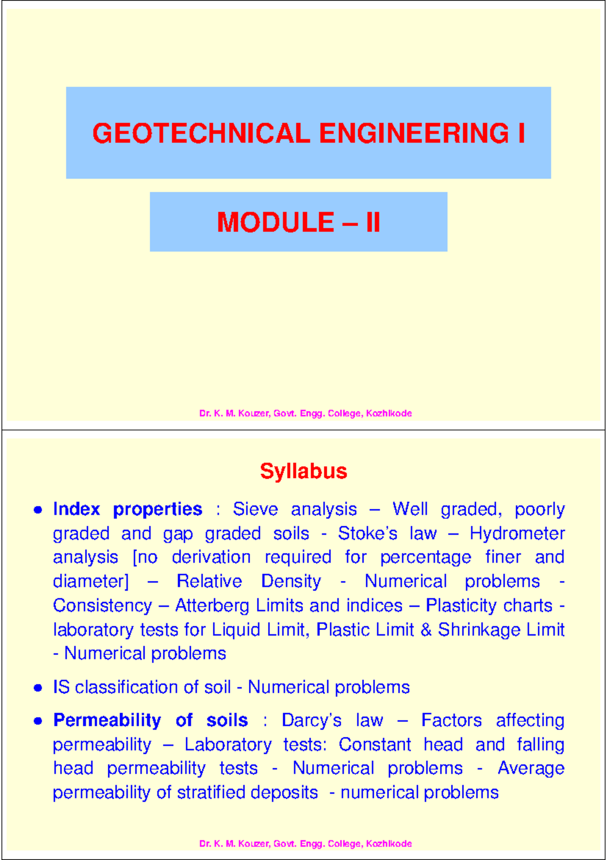 GEI Module II KTU 2019 Full - GEOTECHNICAL ENGINEERING I MODULE – II Dr ...