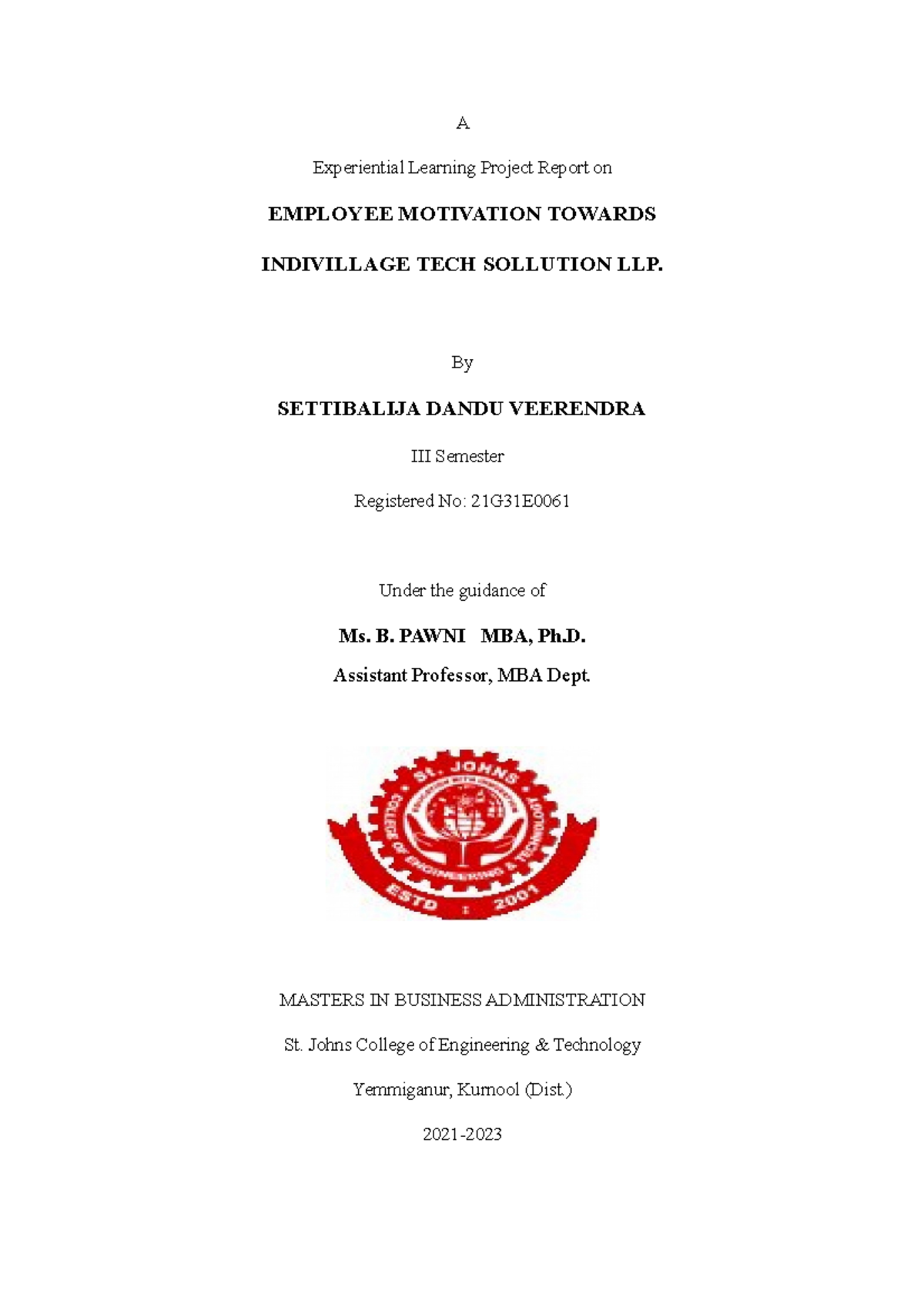 Employee motivation - A Experiential Learning Project Report on ...