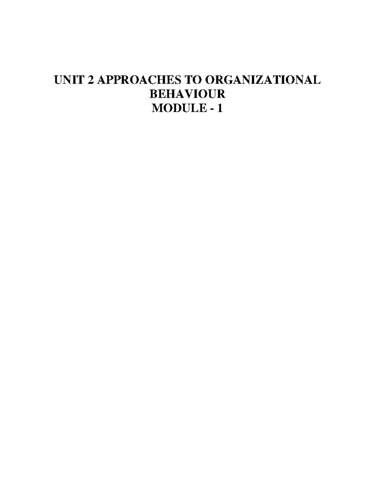 UNIT 2 Approaches TO Organizational Behaviour - UNIT 2 APPROACHES TO ...