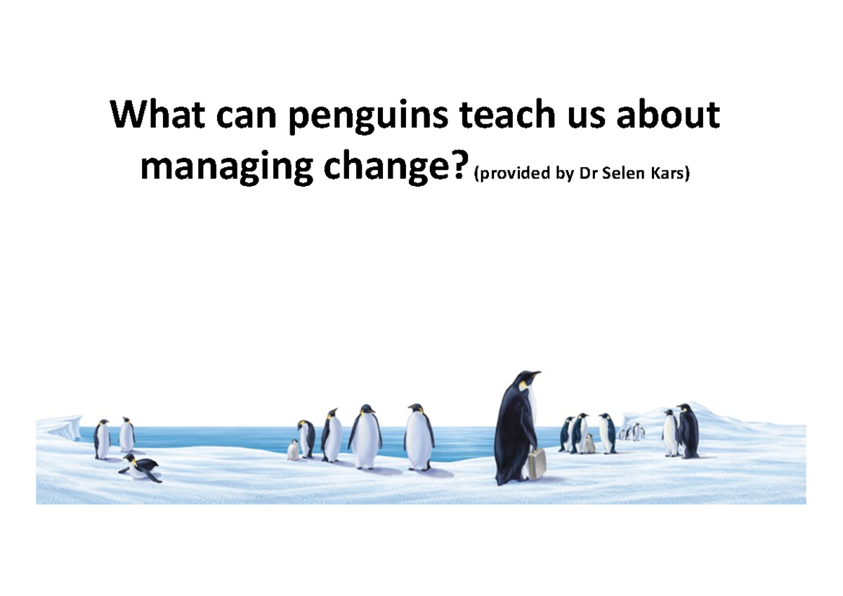 EM2800E BPM Chapter 4 Change Management What can penguins teach us ...