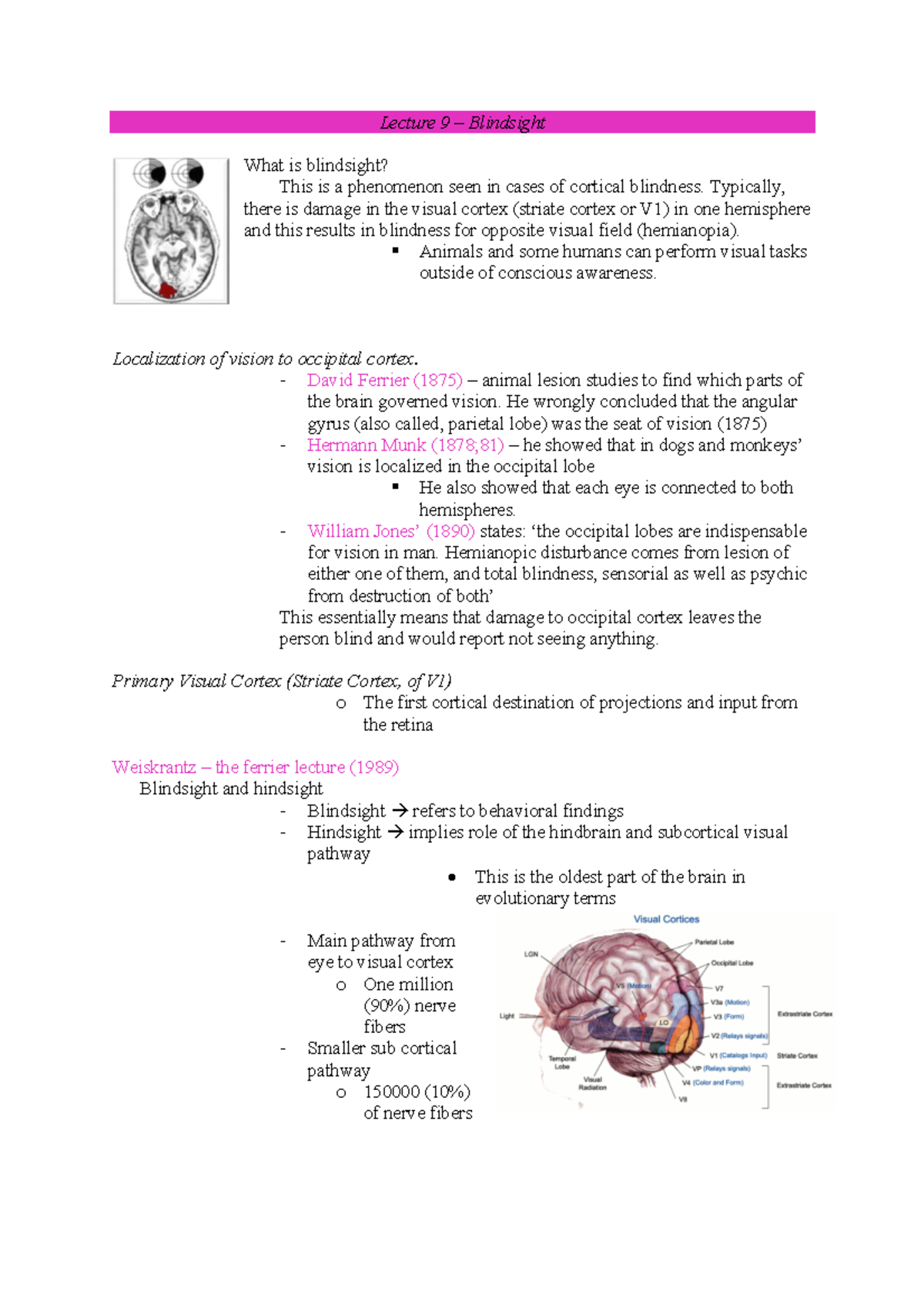 PS2021 - Lecture 9 - Lecture 9 – Blindsight What is blindsight? This is ...