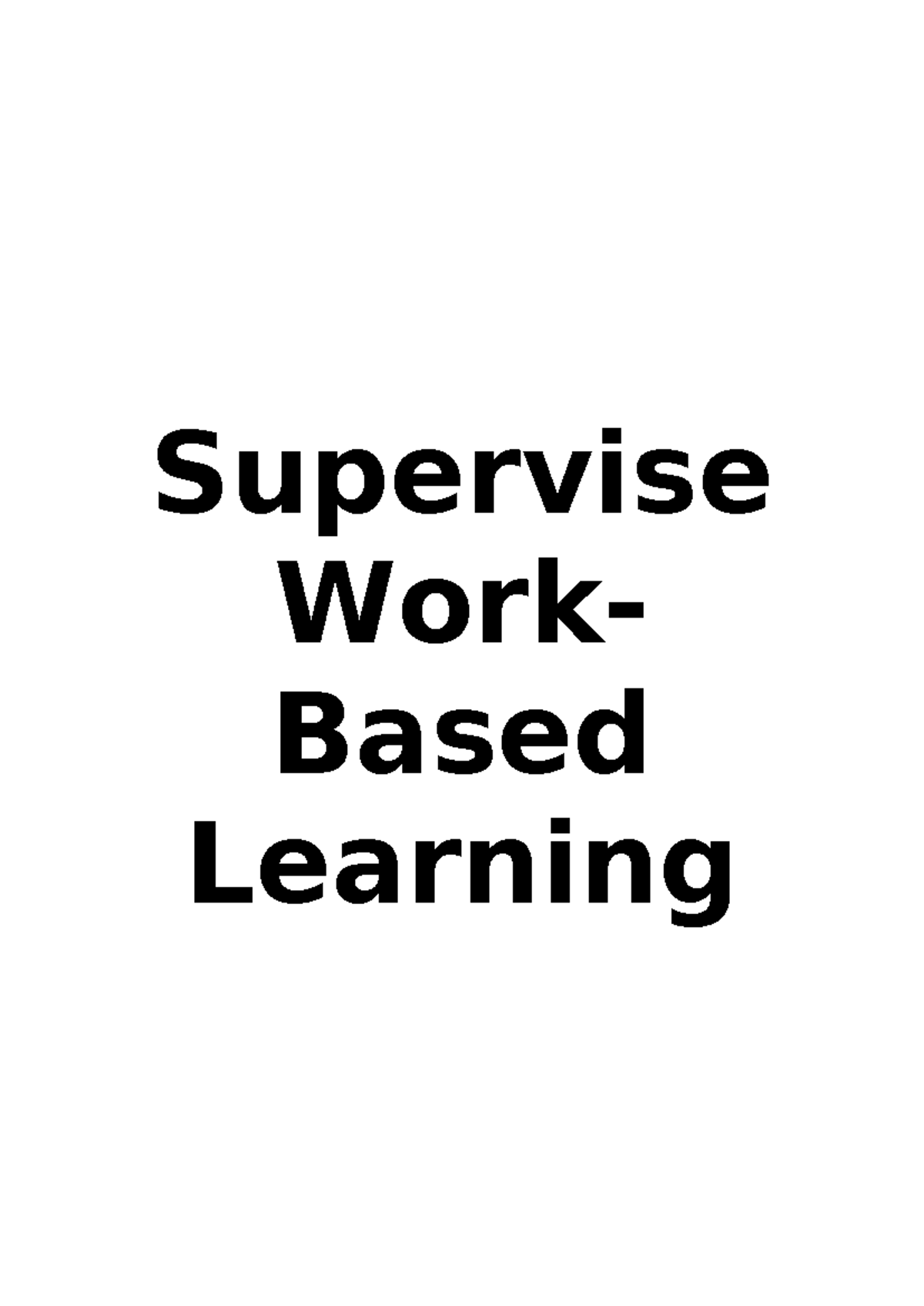 SWBL Albert DEL Rosario Final - Supervise Work- Based Learning RS 232 ...