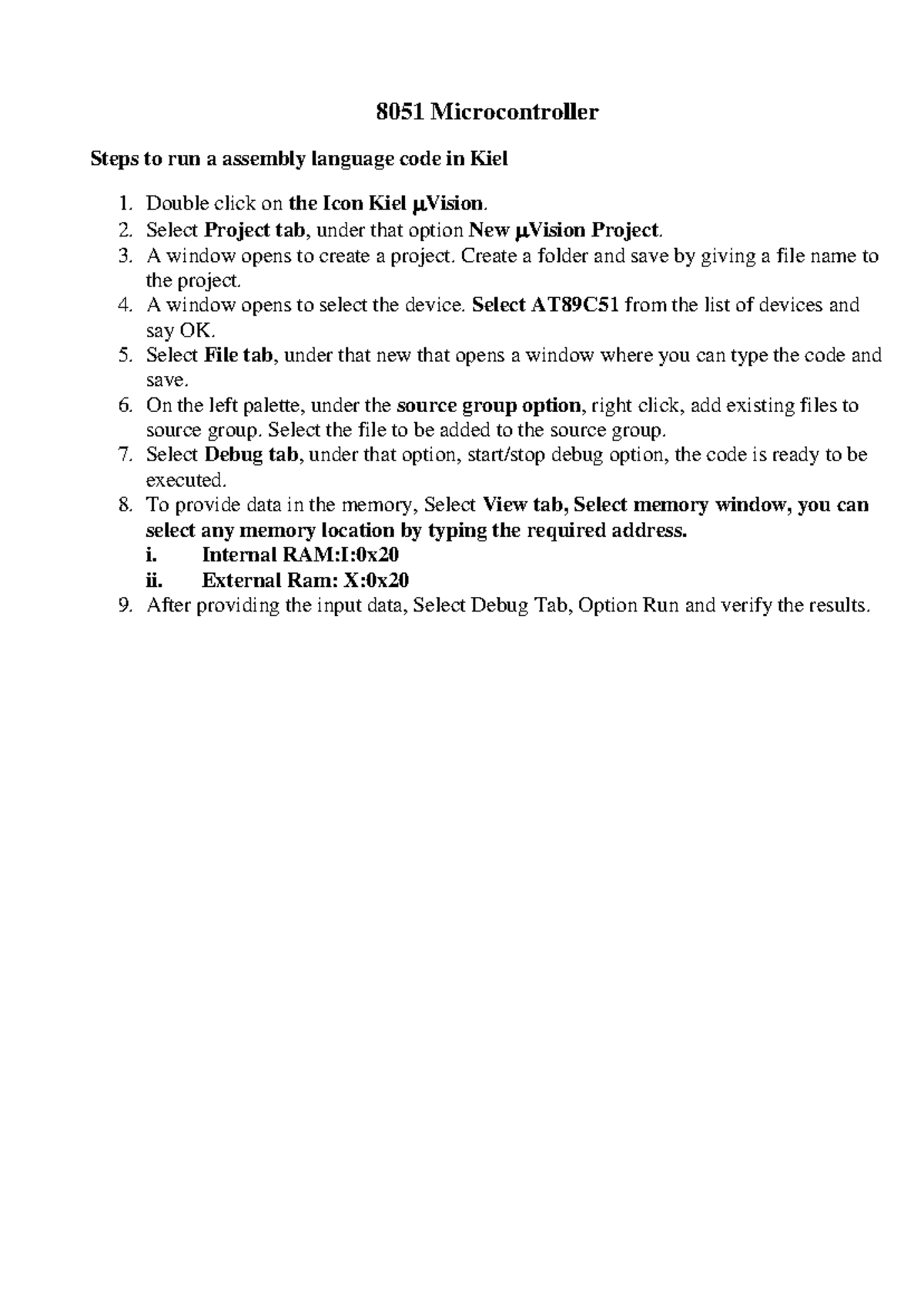 MC manual updated - 8051 Microcontroller Steps to run a assembly language code in Kiel 1. Double ...