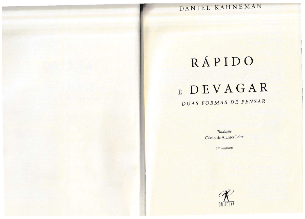 Kahnemann 2012 Parte 2 - Livro - DANIEL KAHNEMAN RApIDO E DEV AGAR D ...
