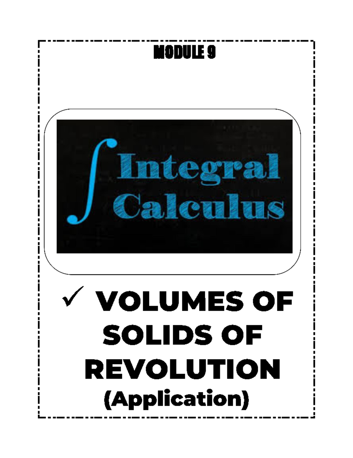 Integ Module 9 - Differential Calculus - MODULE 9 VOLUMES OF SOLIDS OF ...
