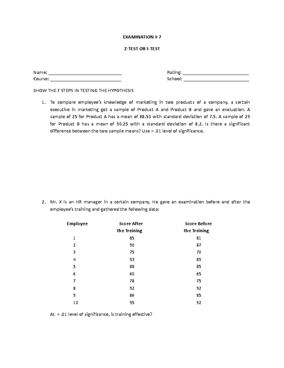 Exam in Statistics #7 - Business - EXAMINATION # 7 Z-TEST OR t-TEST ...