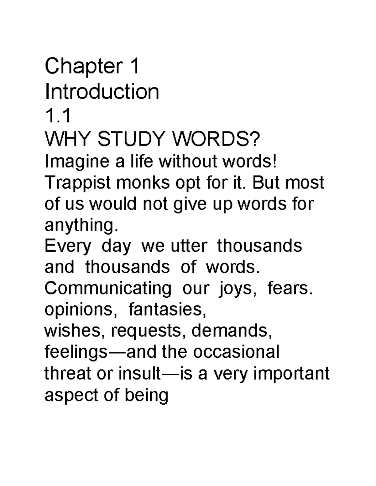 Ok - ok - Chapter 1 Introduction 1. WHY STUDY WORDS? Imagine a life without words! Trappist ...