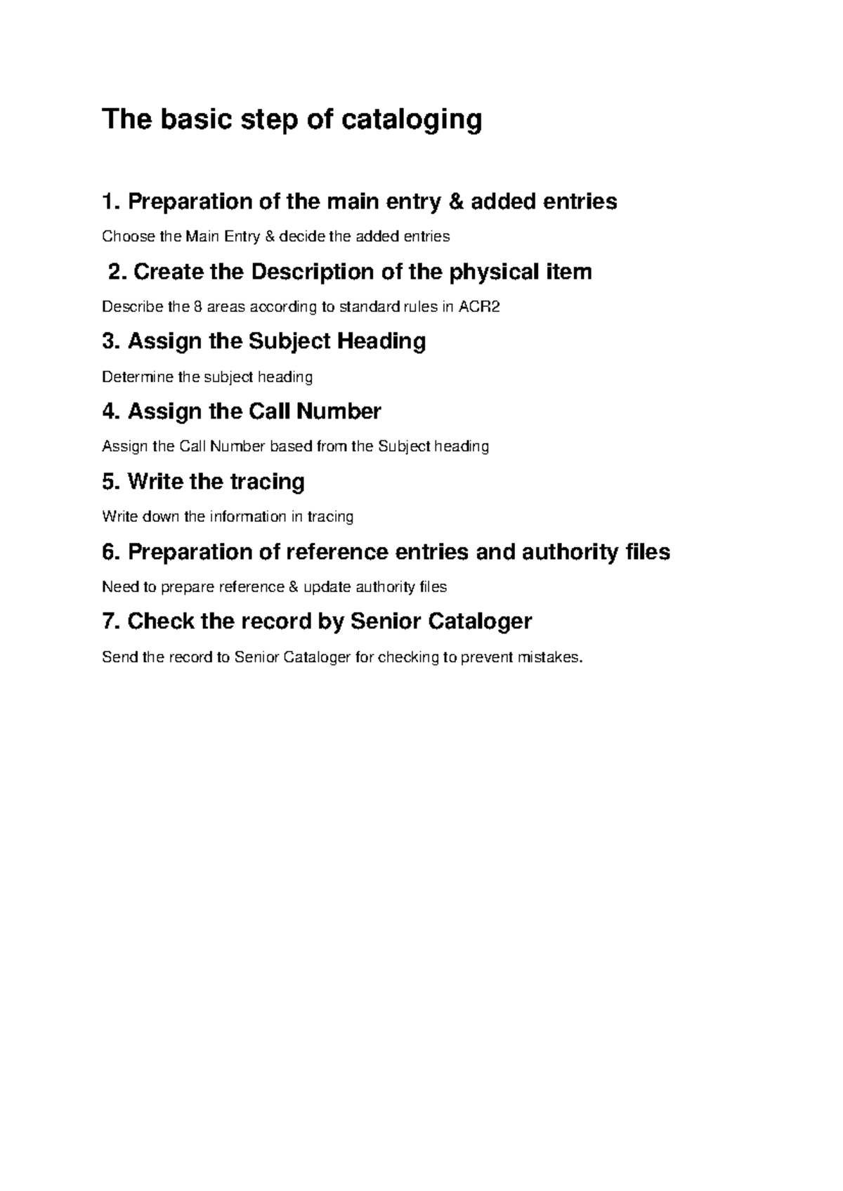 The basic step of cataloging - Preparation of the main entry & added ...