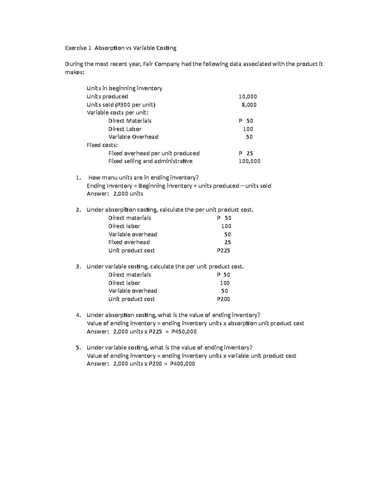 Exercise 1 Absorption vs Variable Costing - Exercise 1 Absorption vs Variable Costing During the ...