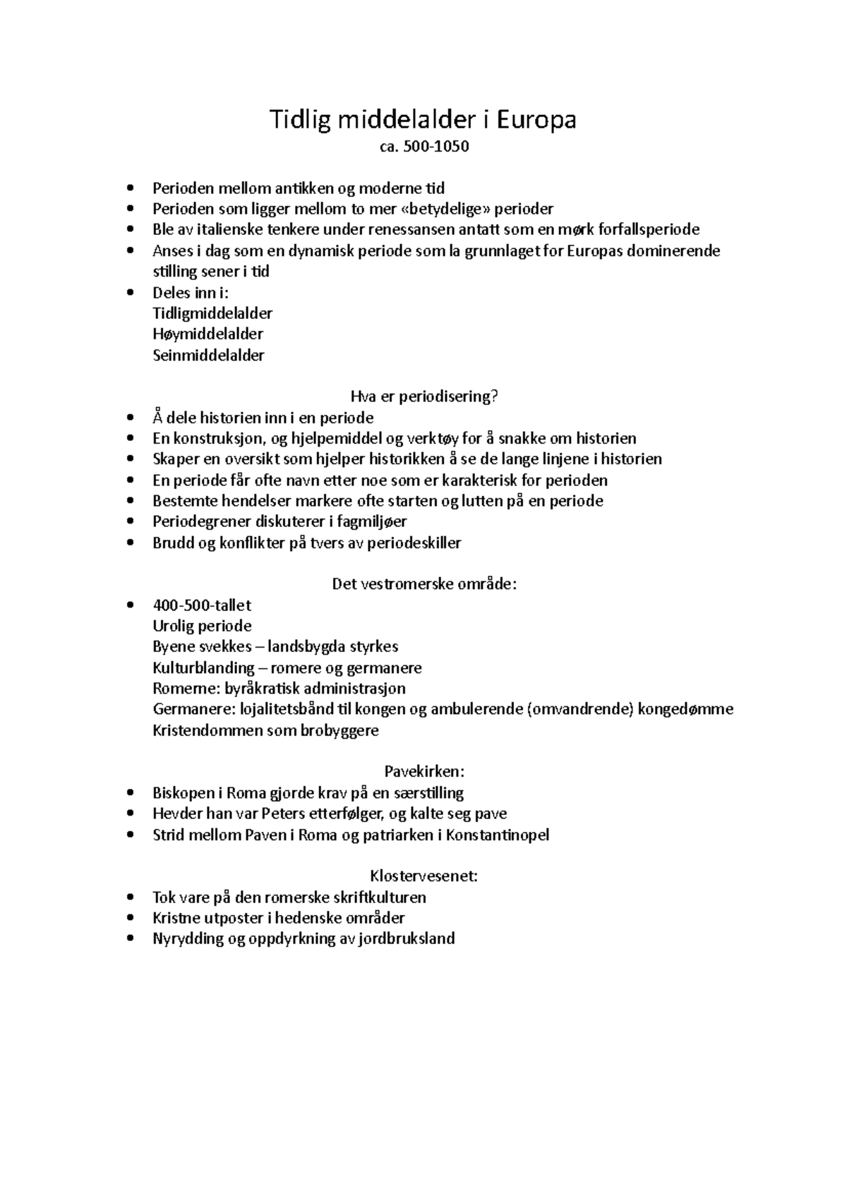 Tidlig middelalder i Europa - 500- Perioden mellom antikken og moderne ...