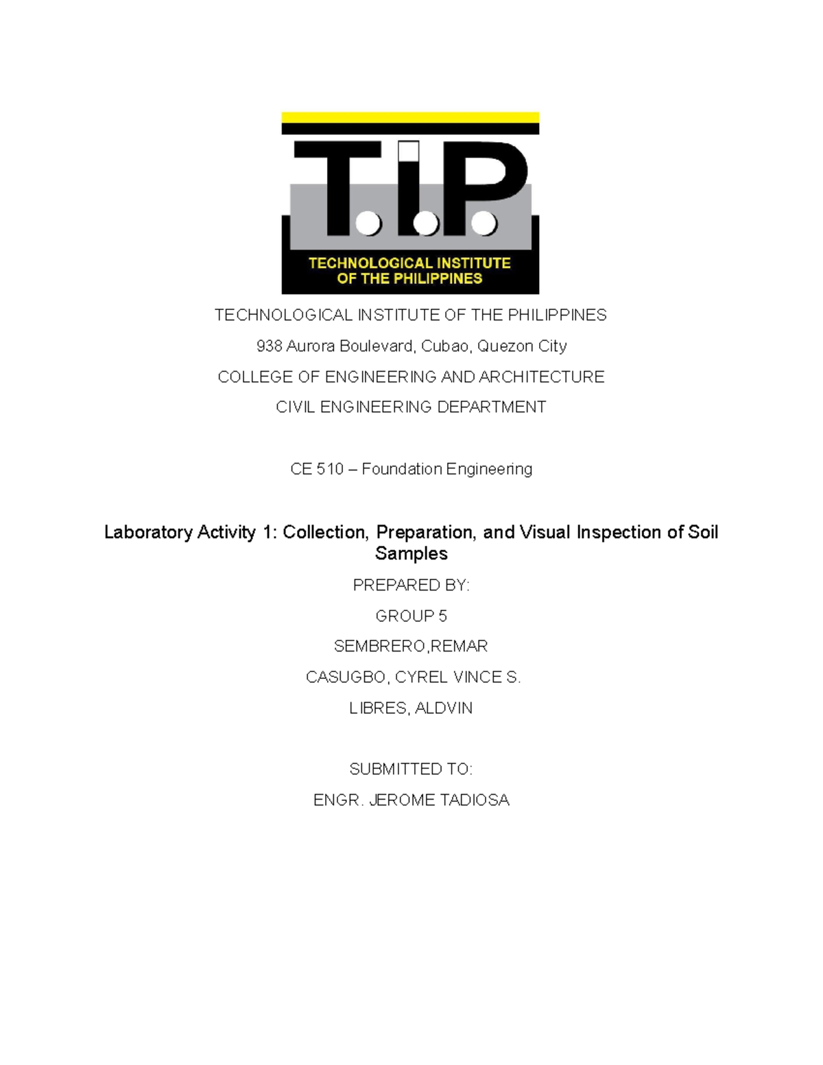 Lab report - TECHNOLOGICAL INSTITUTE OF THE PHILIPPINES 938 Aurora ...