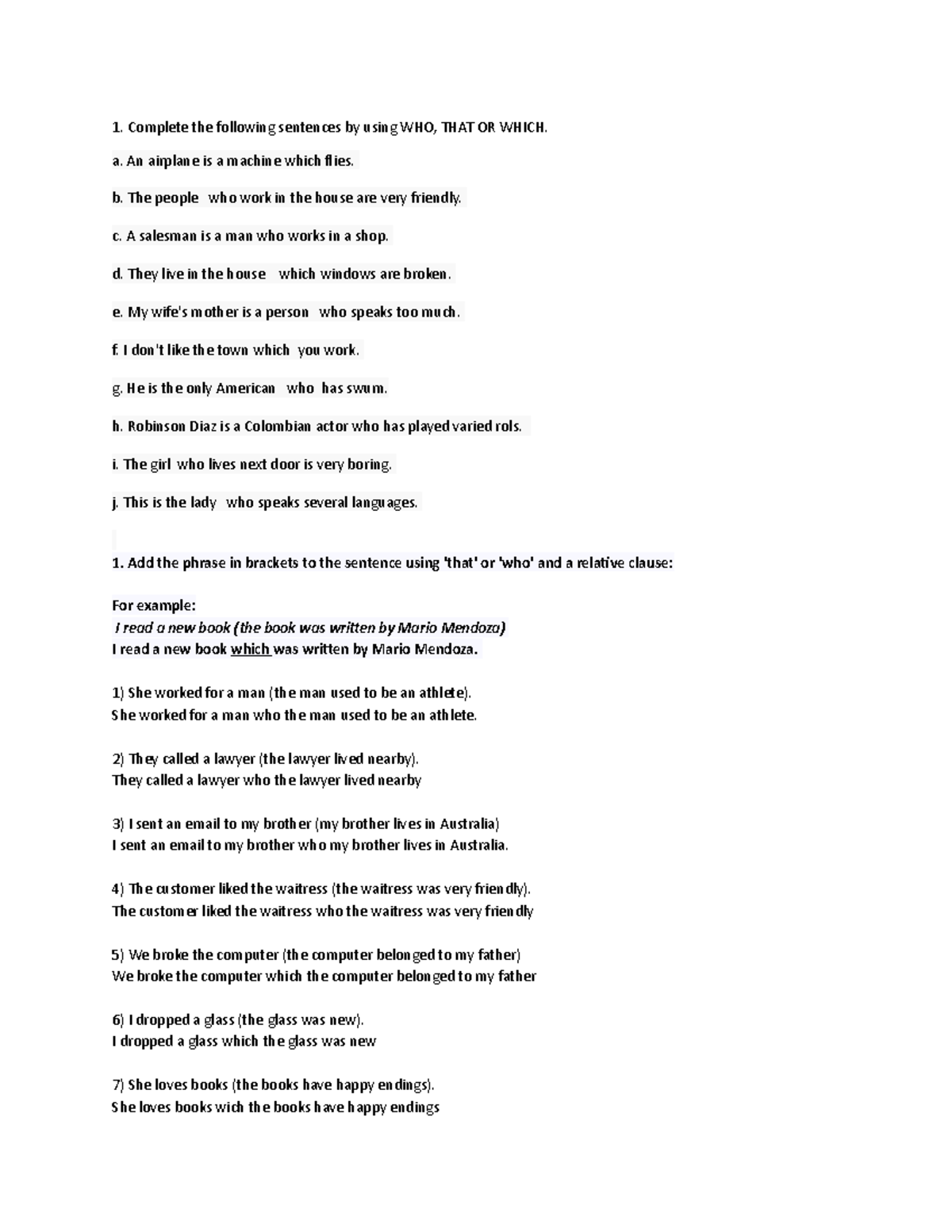 Workshop 2 - Apuntes 8 - Complete the following sentences by using WHO ...