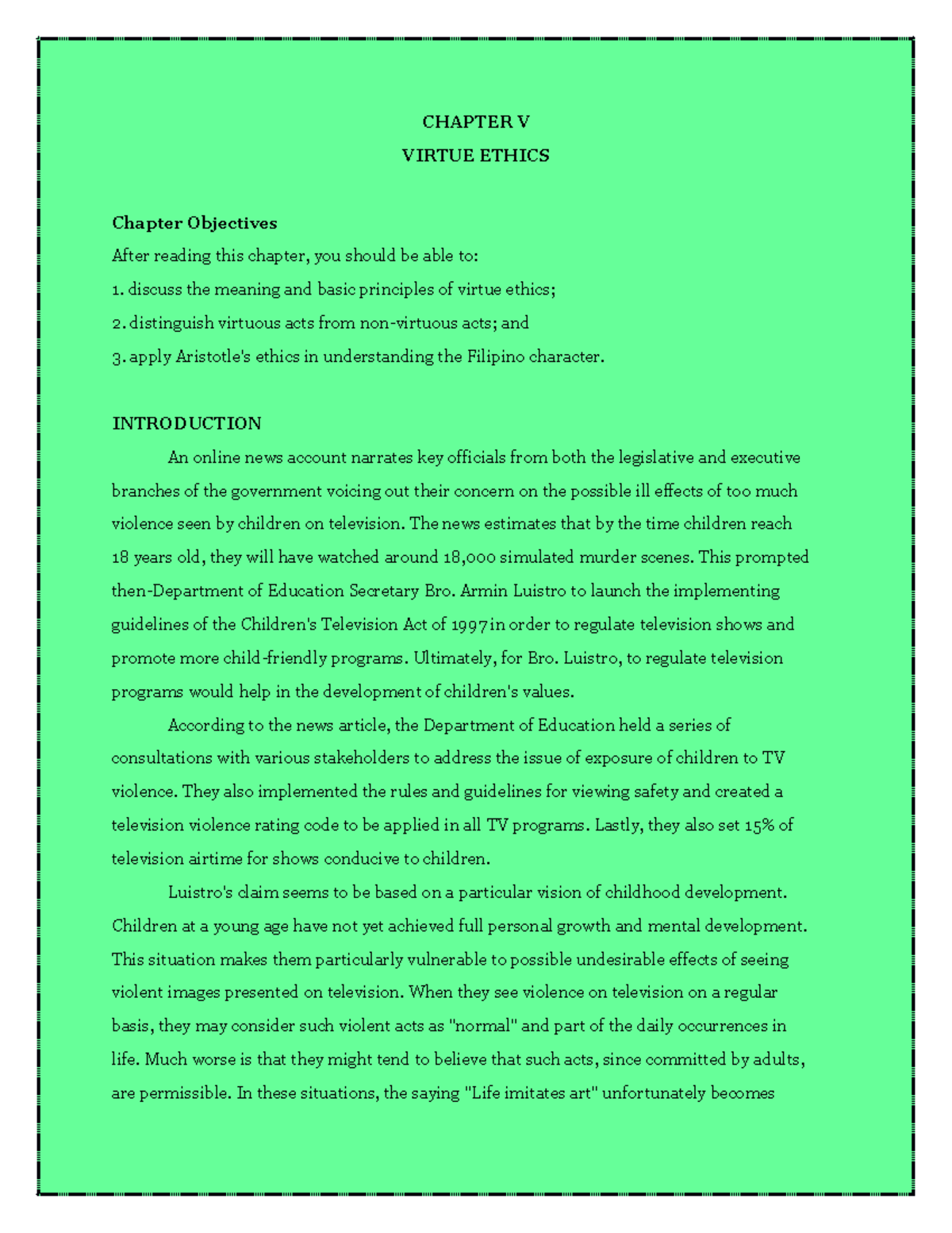 Ethics Chapter 5 - hahshs - CHAPTER V VIRTUE ETHICS Chapter Objectives After reading this ...