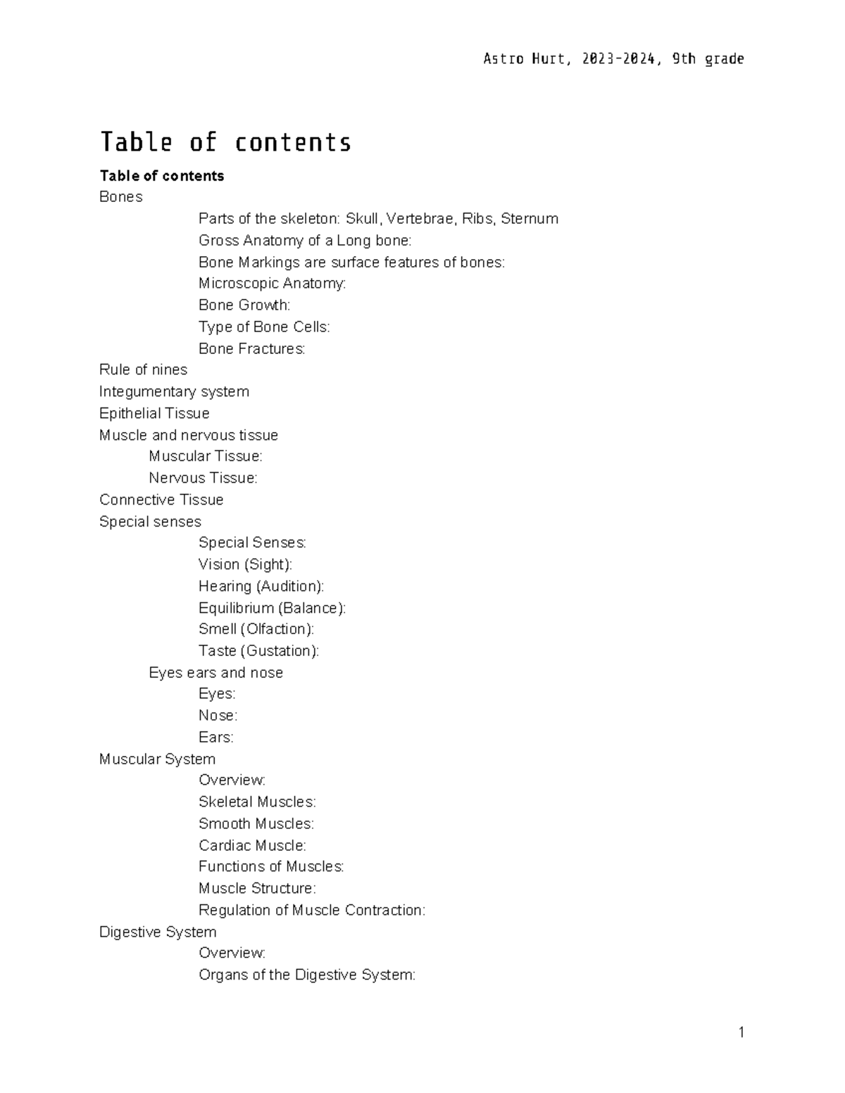 Anatomy notes (Full) - Ahhh - Table of contents Table of contents Bones ...