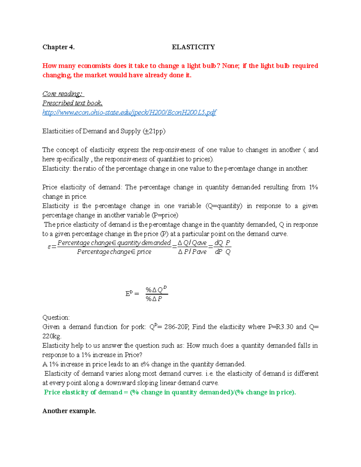 Lecture 3 - microeconomics - Chapter 4. ELASTICITY How many economists does it take to change a ...