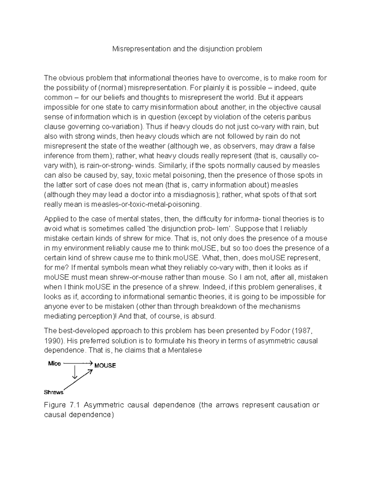 Misrepresentation and the disjunction problem - For plainly it is ...