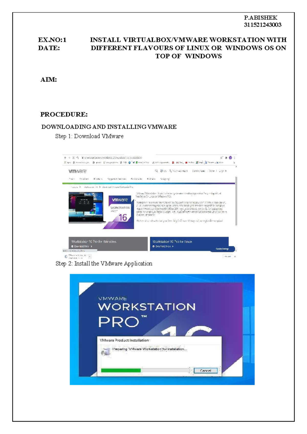 CC EXPT 1 - EXPT 1 - 311521243003 EX: DATE: INSTALL VIRTUALBOX/VMWARE WORKSTATION WITH DIFFERENT ...