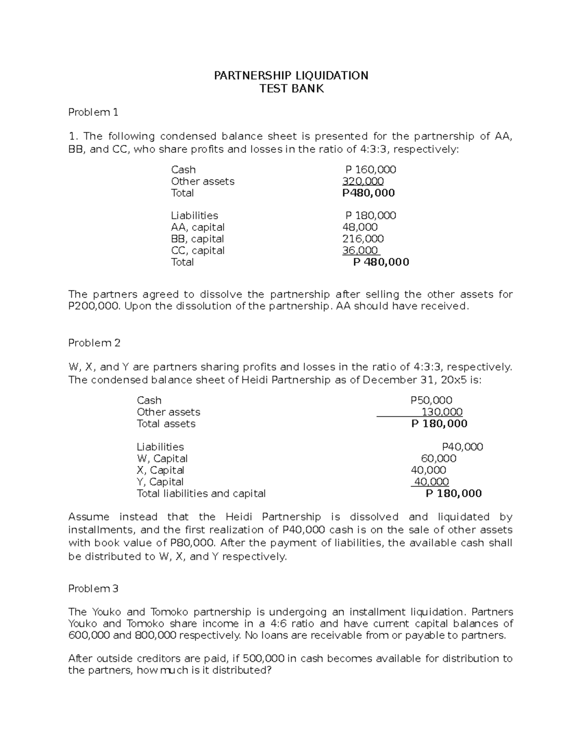 Partnership Liduidation - PARTNERSHIP LIQUIDATION TEST BANK Problem 1 ...