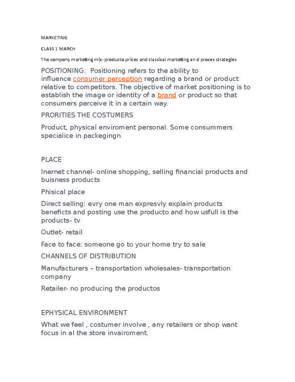 Marketing - MARKETING CLASS 1 MARCH The compony marketing mix- producto ...