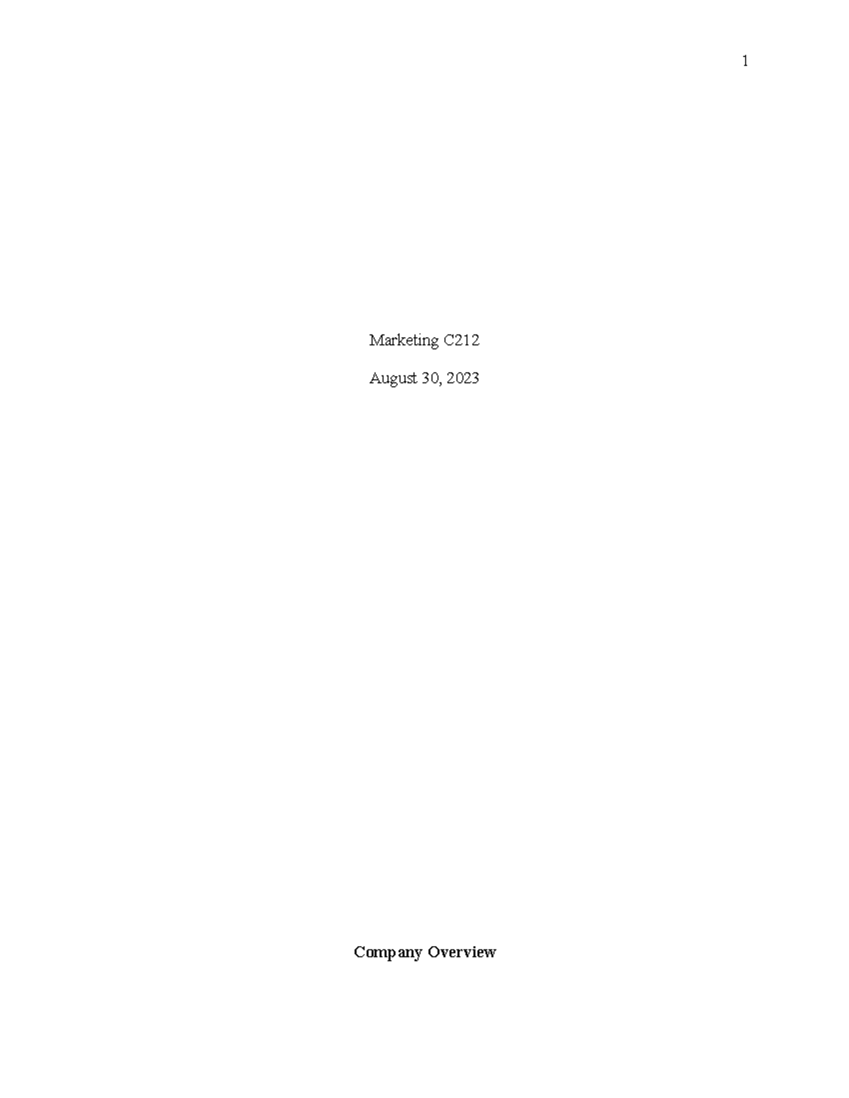 C212 Task 1 - Task 1 - Marketing C August 30, 2023 Company Overview ...