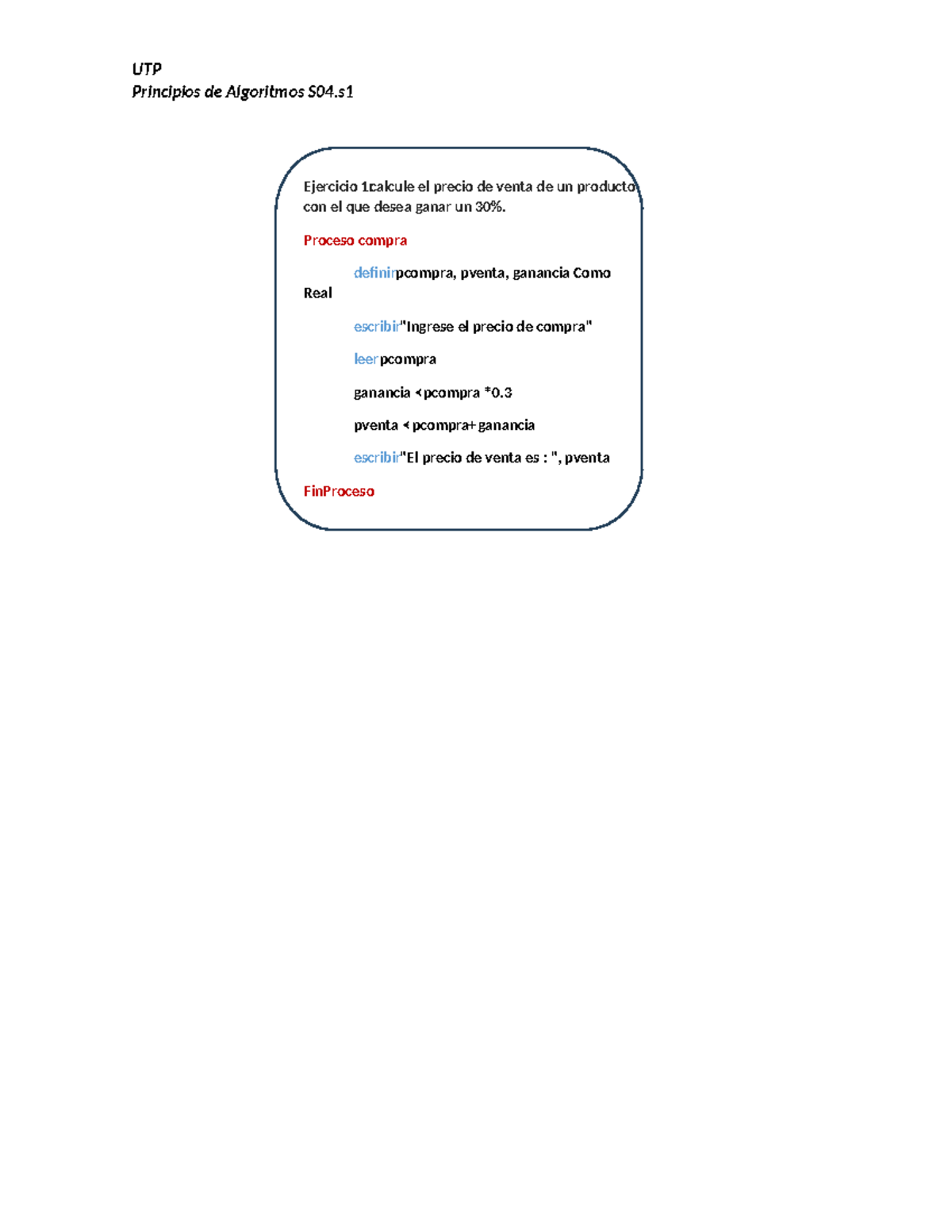 Semana 05 - Principios de Algoritmos S04 Ejercicio 1:calcule el precio ...
