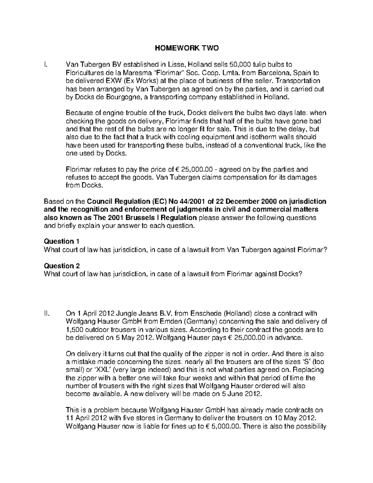 Homework TWO - HOMEWORK TWO I. Van Tubergen BV established in Lisse ...