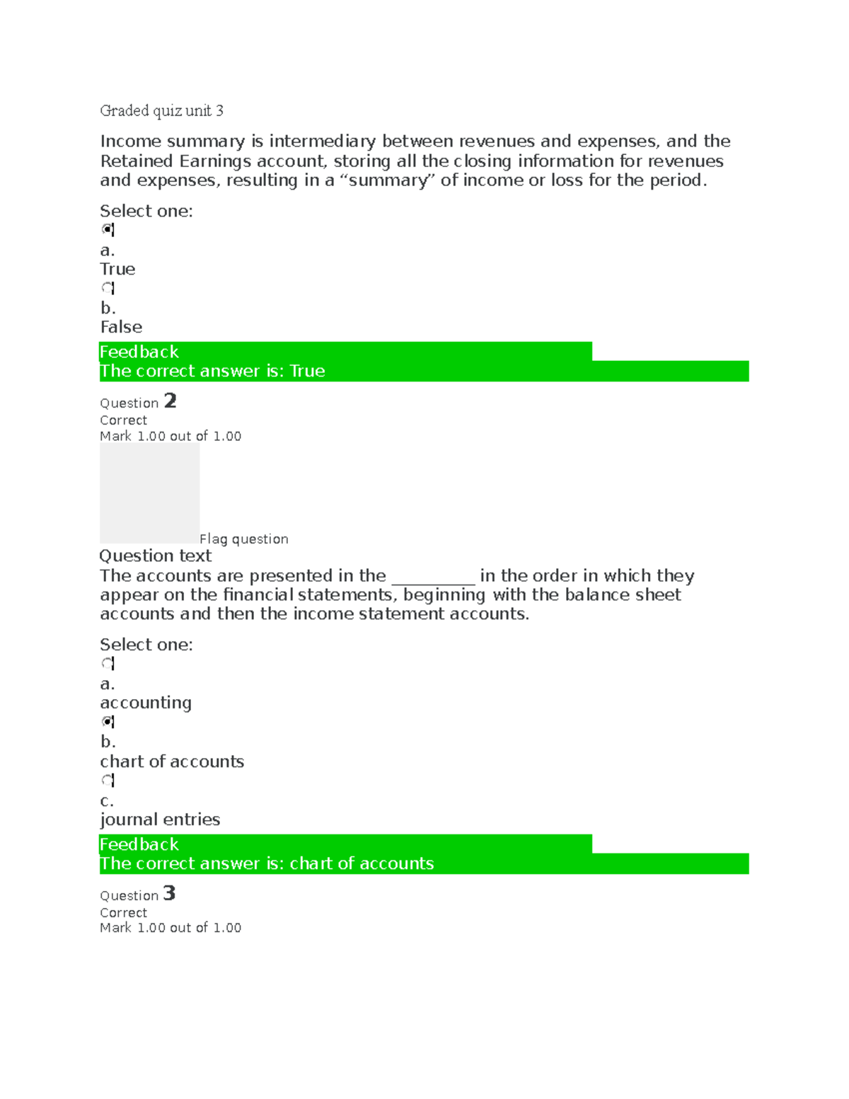 Graded quiz unit 3 for everyone - Graded quiz unit 3 Income summary is ...