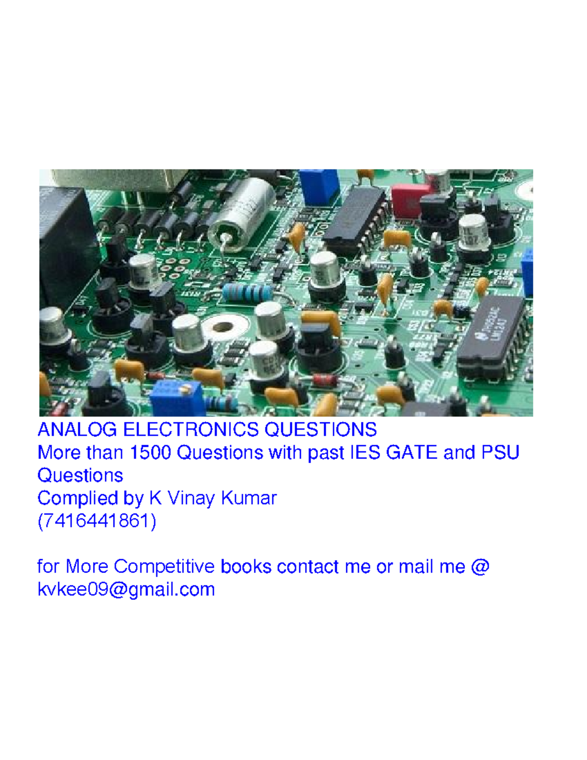 Analog electronics 1500 MCQ GATE & IES - CHAPTER NO- IES - 1999 Q The given figure shows a ...