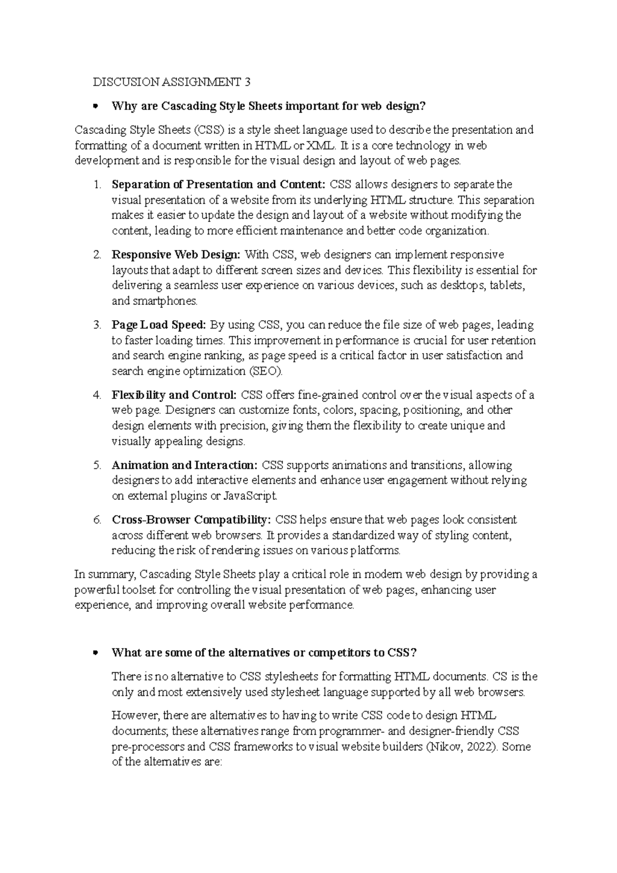 Discussion Forum Unit 3 - DISCUSION ASSIGNMENT 3 Why are Cascading Style Sheets important for ...