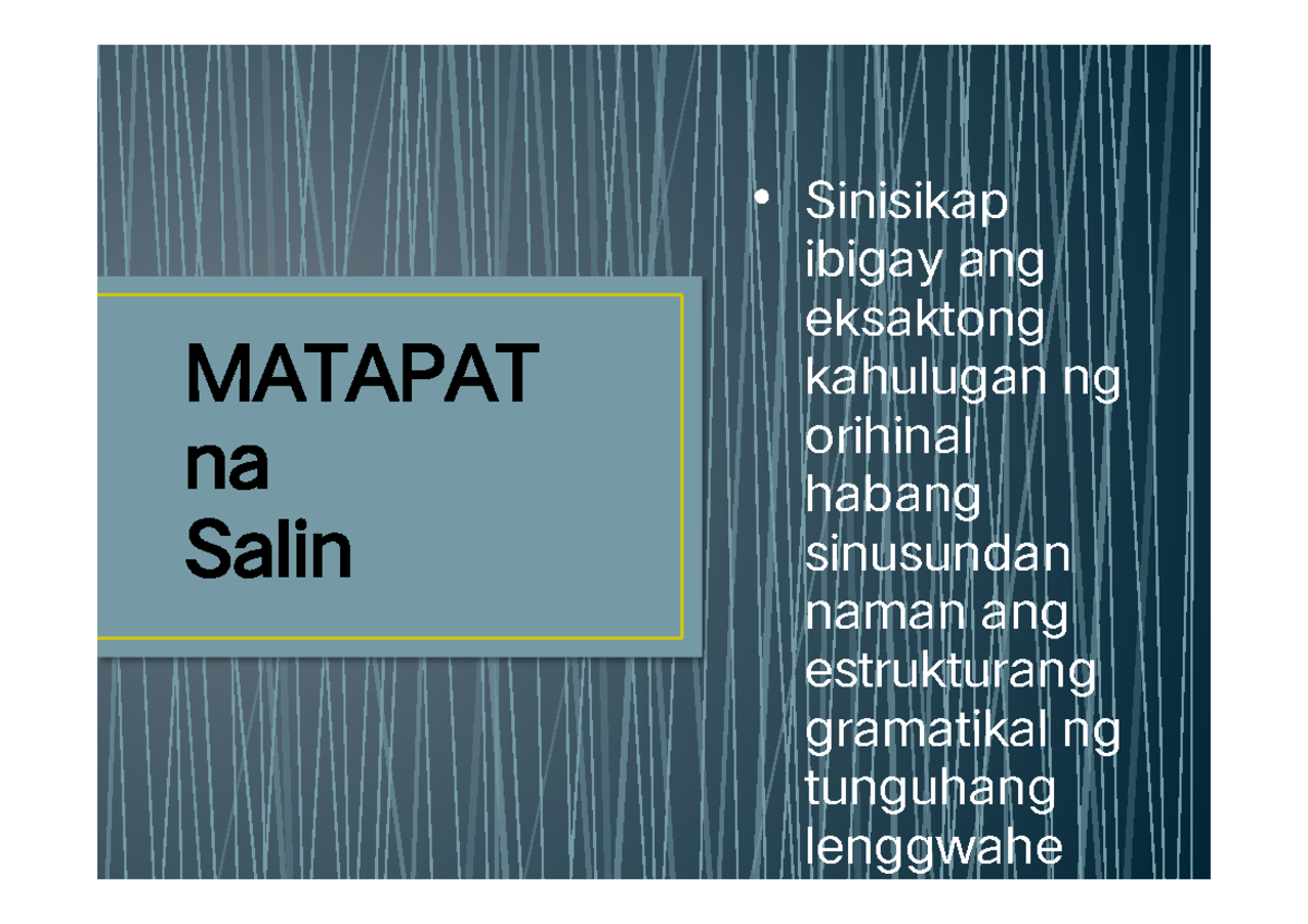 Presentationprint Temp - MATAPAT na Salin Sinisikap ibigay ang ...