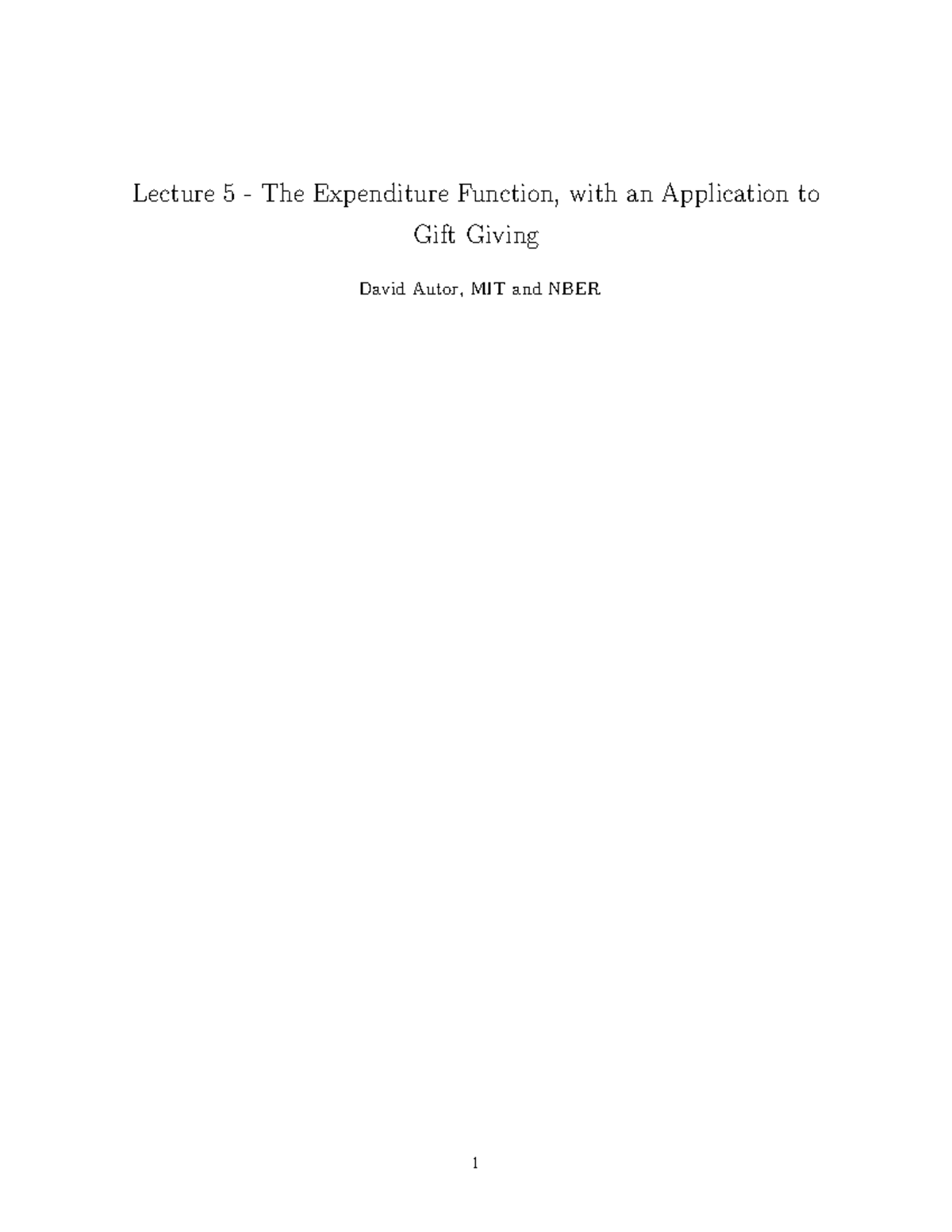 4dd8b3e2c841c7335c45da1b79597687 MIT14 03F16 lec5 - Lecture 5 - The Expenditure Function, with ...