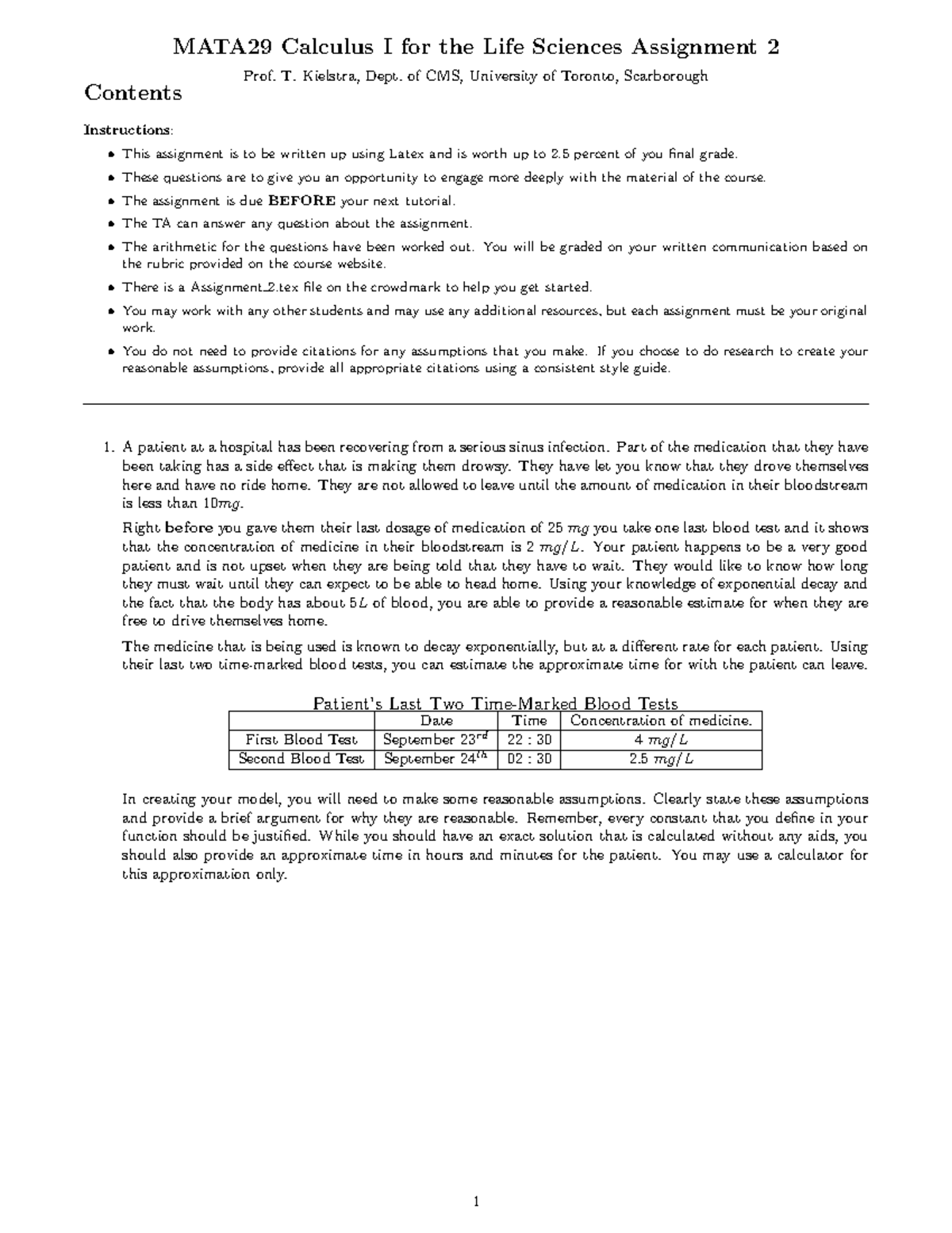 Written Assignment 2 - Contents MATA29 Calculus I for the Life Sciences Assignment 2 Prof. T ...