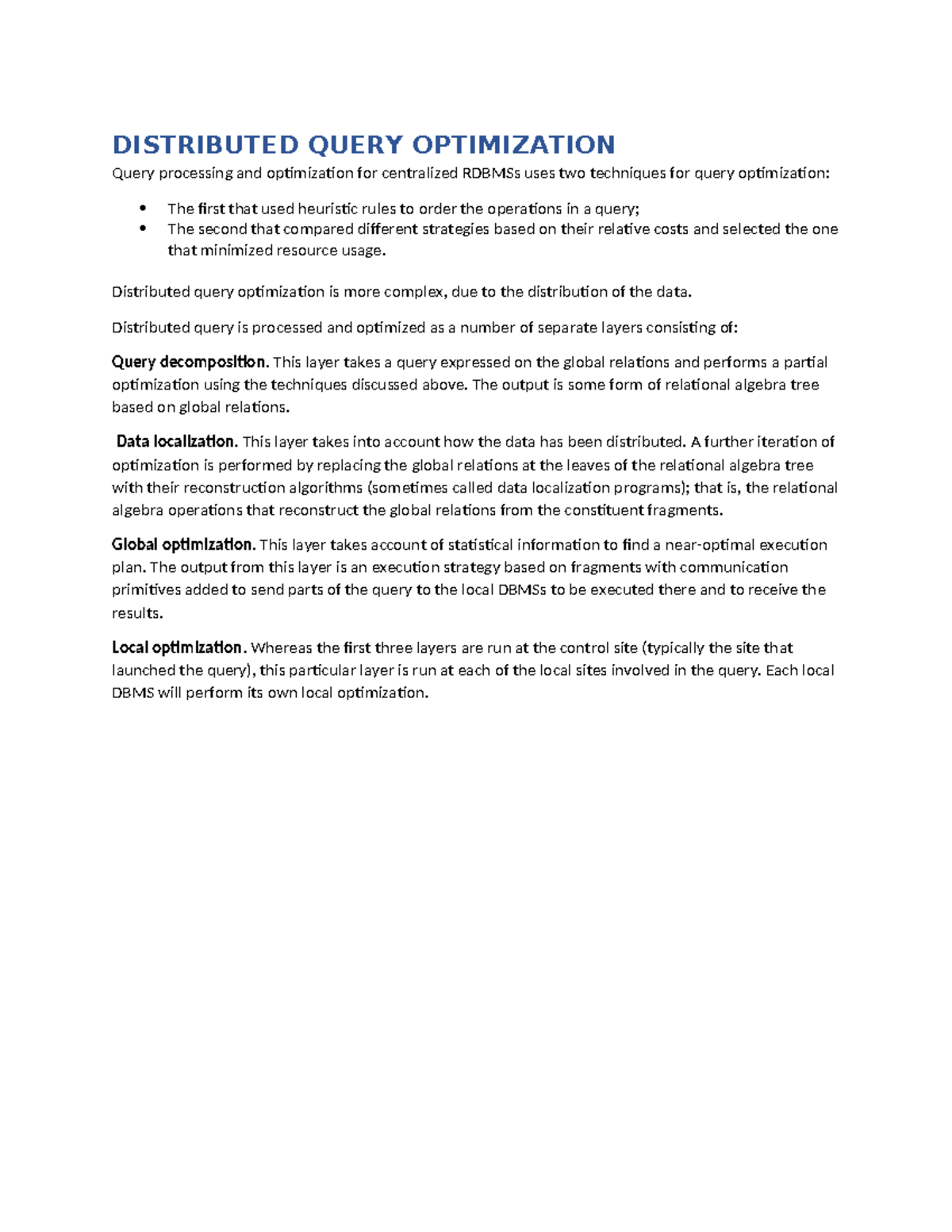 Distributed Query Optimization Distributed Query Optimization Query Processing And