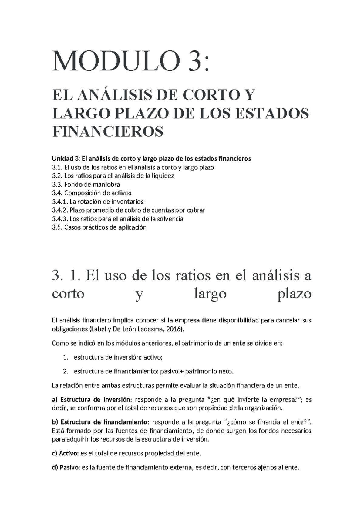 Resumen Segundo Parcial (M3 Y M4) - MODULO 3: EL ANÁLISIS DE CORTO Y LARGO PLAZO DE LOS ESTADOS ...