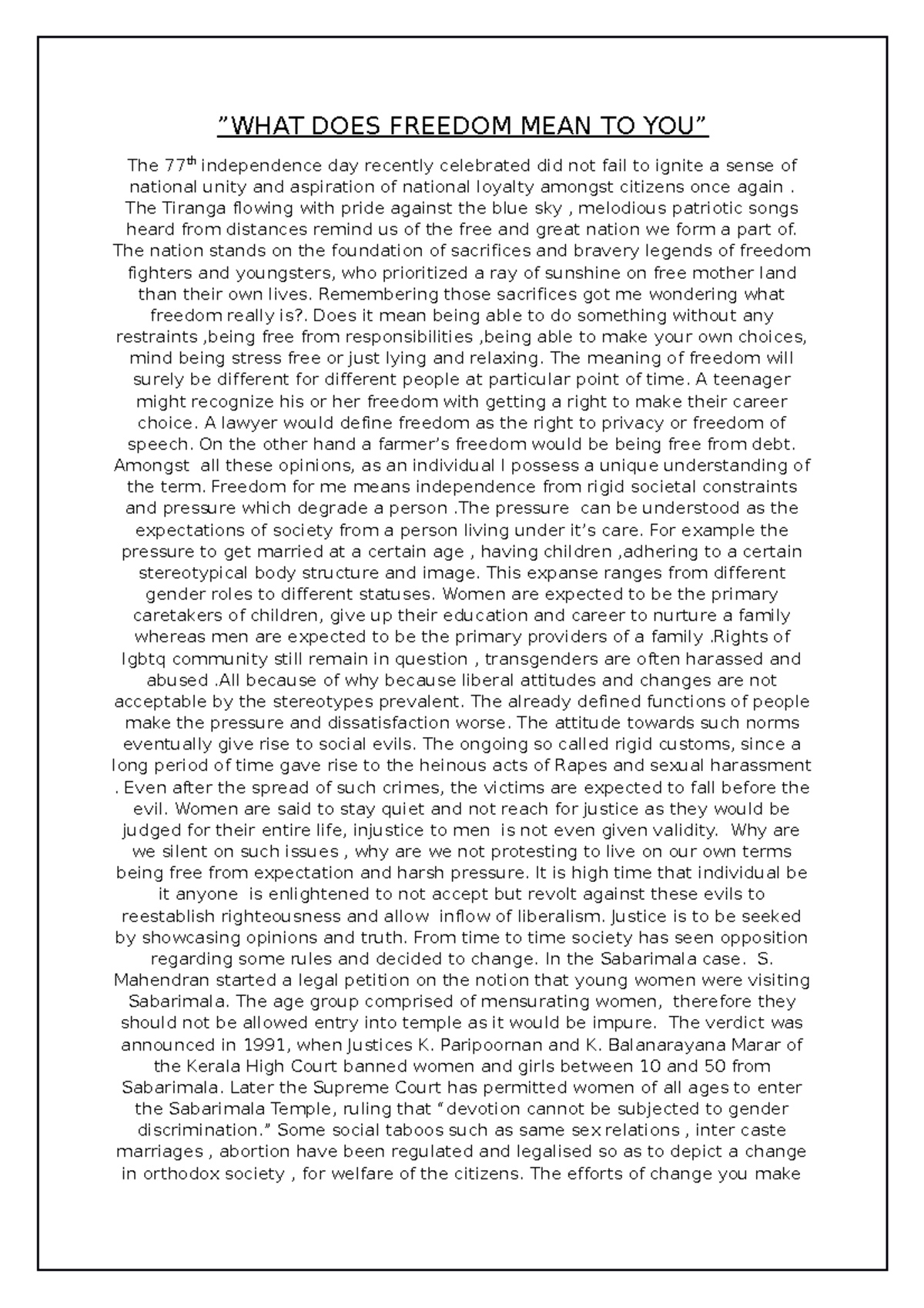 Freedom - ”WHAT DOES FREEDOM MEAN TO YOU” The 77th independence day ...