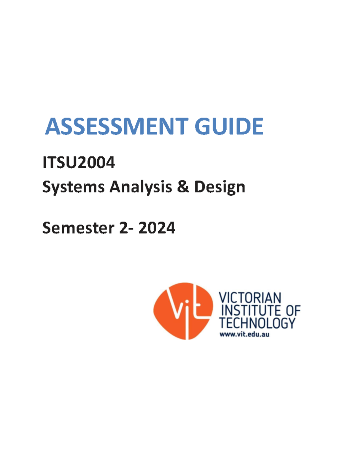 ITSU2004 Assignments S 2 - ASSESSMENT GUIDE ITSU Systems Analysis ...