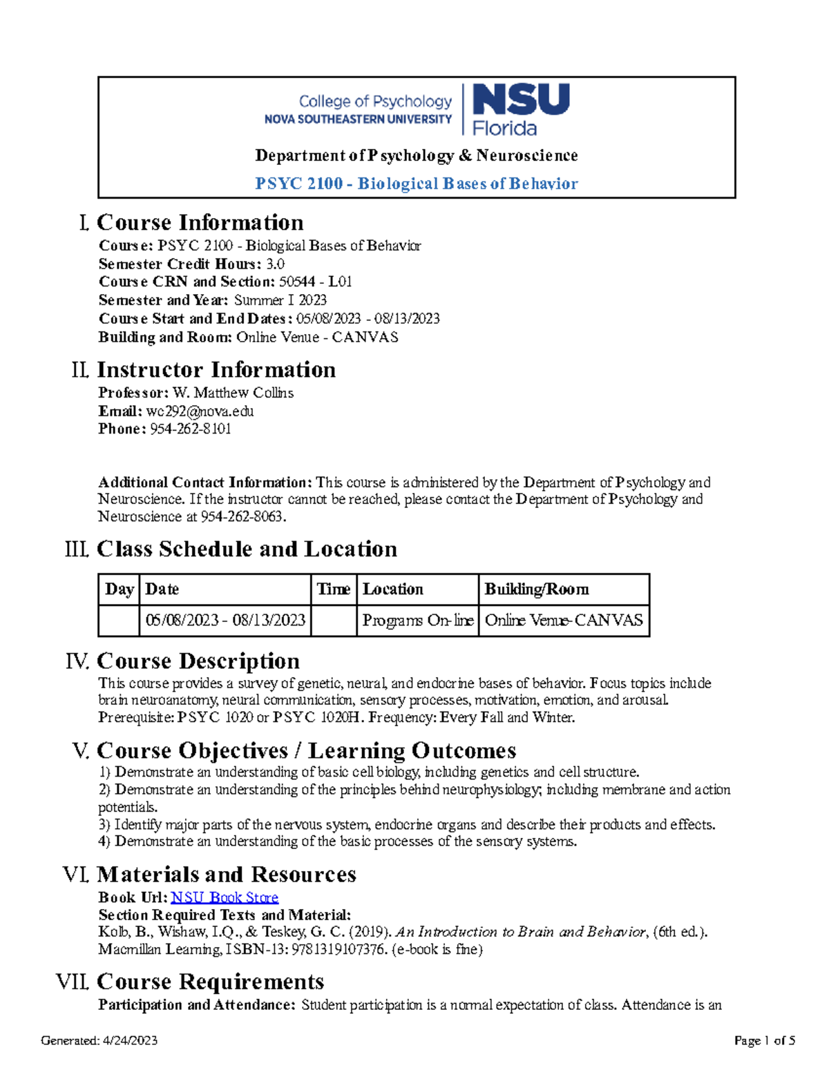 PSYC2100 - Biological Bases of Behavior - Course Information Course: PSYC 2100 - Biological ...