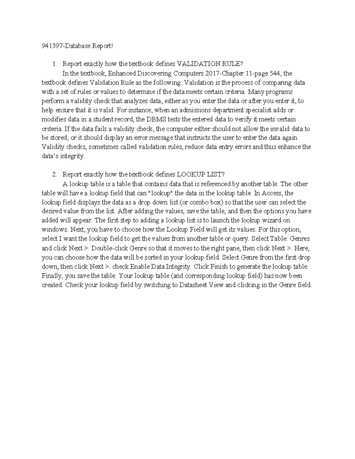 941397-Database Report - Report! 1. Report exactly how the textbook ...