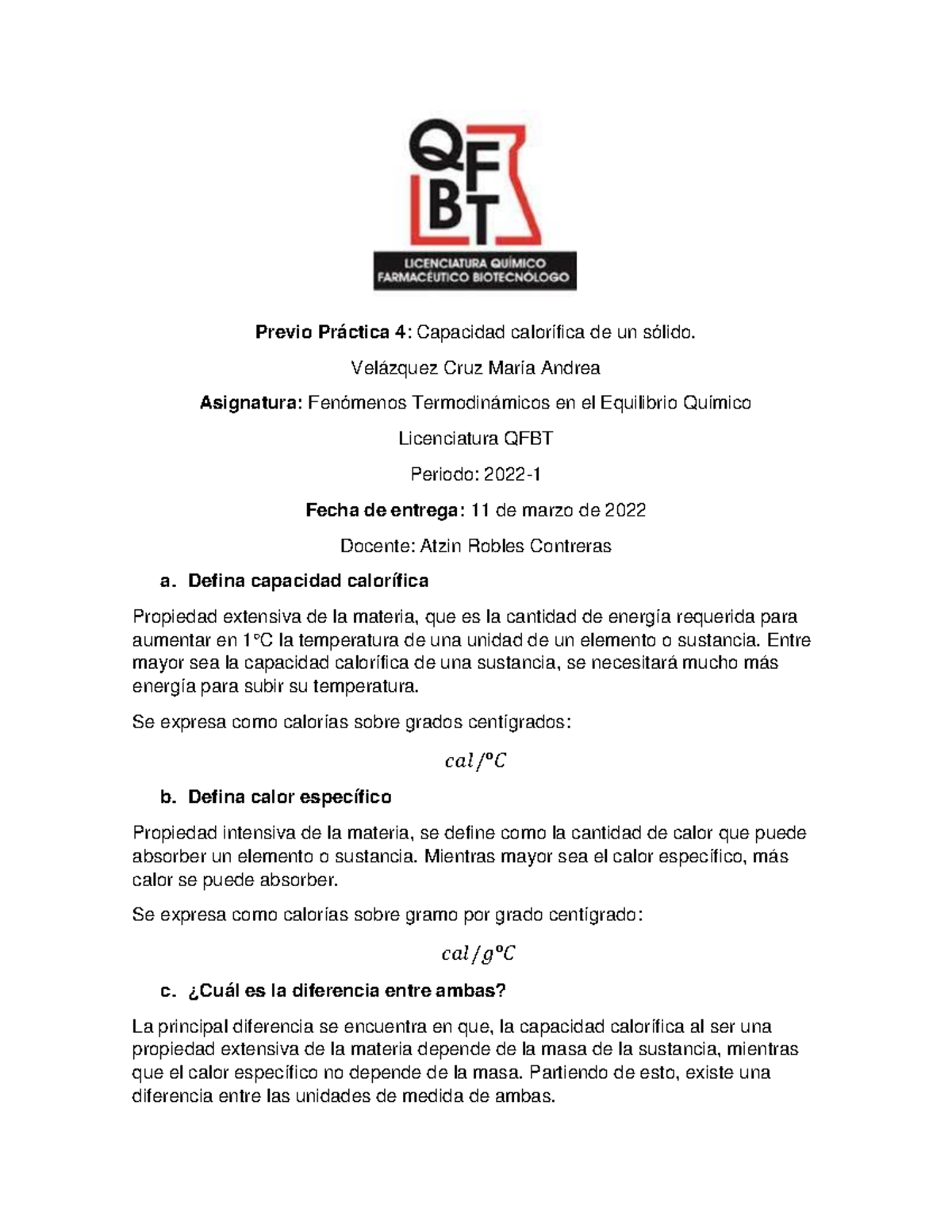 Previo P4 FTEQ MAVC - Previo Práctica 4 : Capacidad calorífica de un sólido. Velázquez Cruz ...